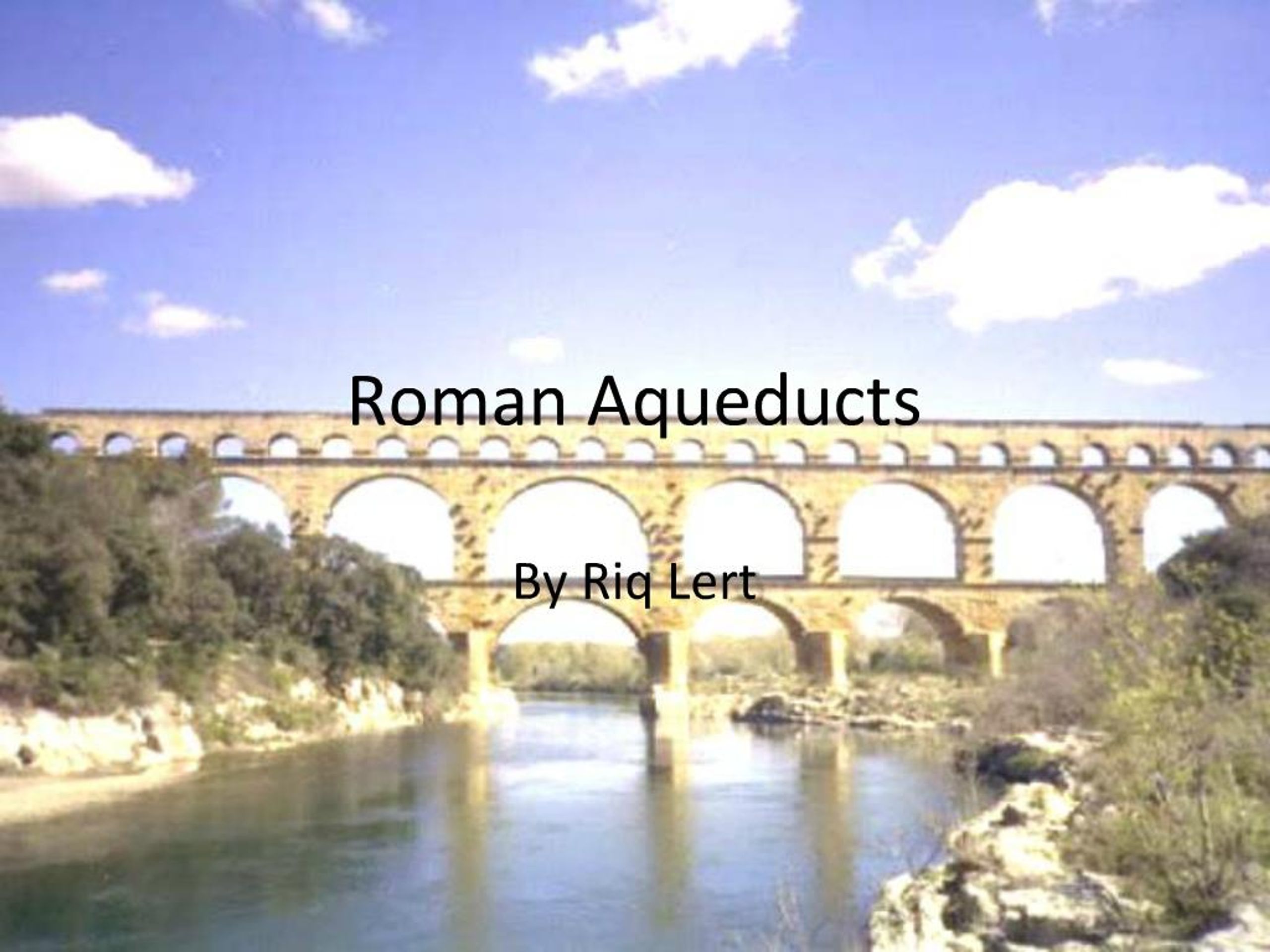 PPT - Roman Aqueducts PowerPoint Presentation, free download - ID:1000401