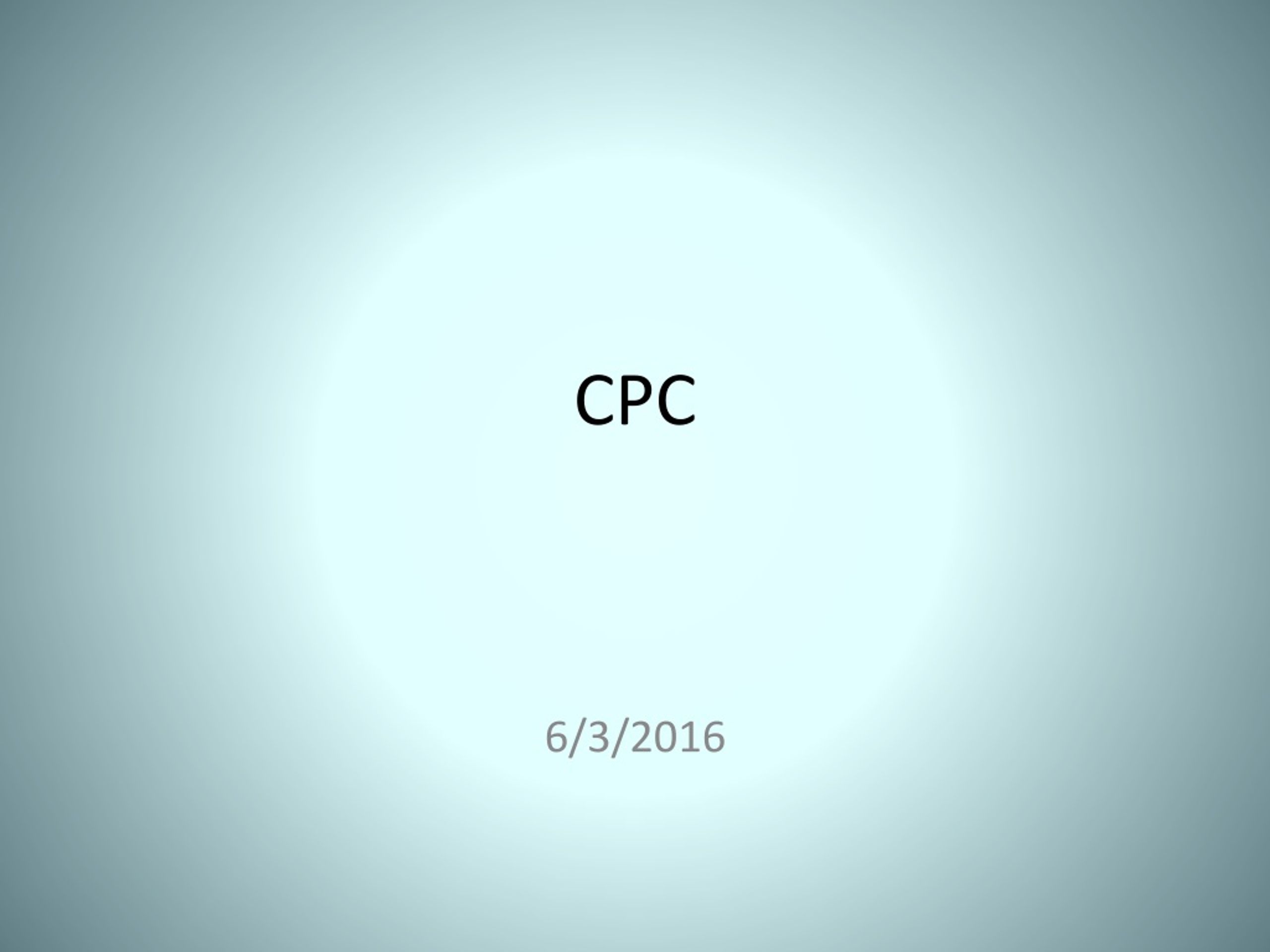PPT - CPC PowerPoint Presentation, free download - ID:1000700