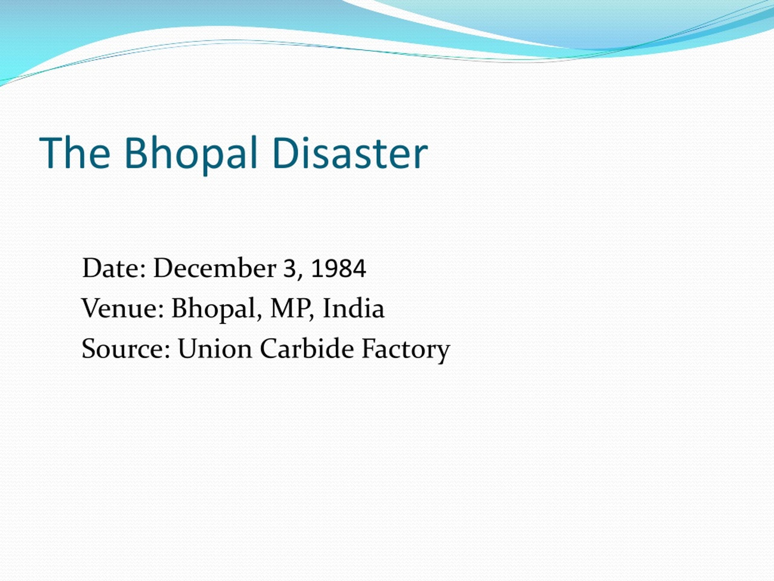 PPT - The Bhopal Disaster PowerPoint Presentation, free download - ID ...