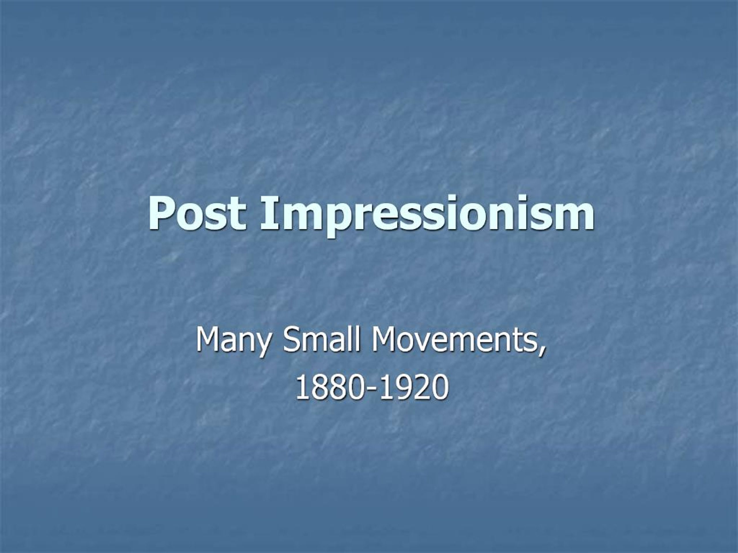PPT - Post Impressionism PowerPoint Presentation, free download - ID ...