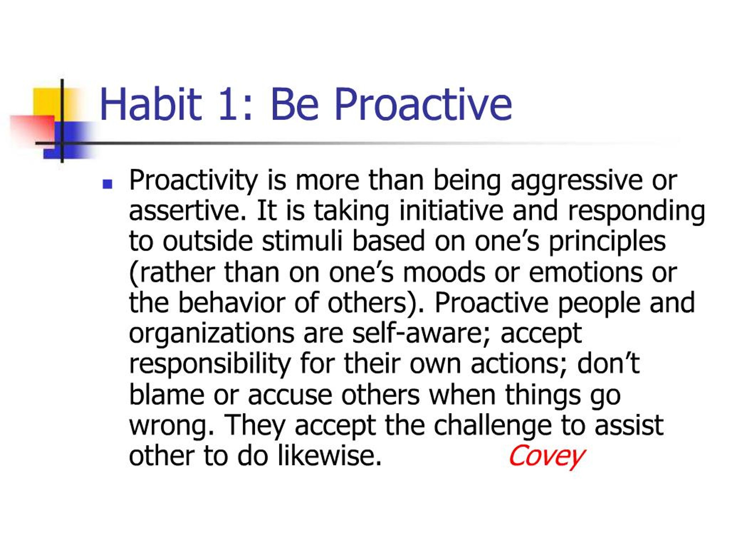 PPT - Habit 1: Be Proactive PowerPoint Presentation, free download - ID ...