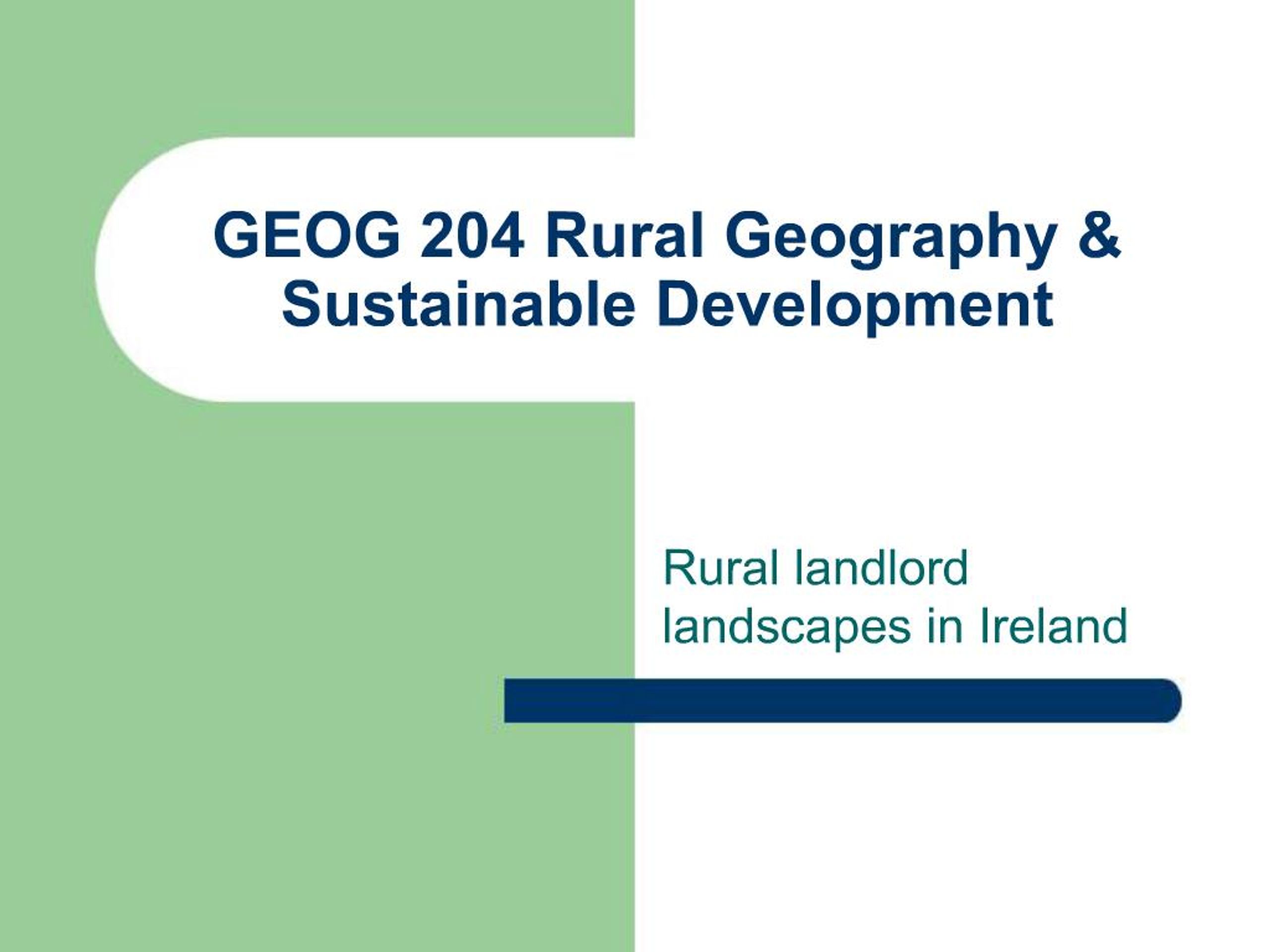 PPT - GEOG 204 Rural Geography Sustainable Development PowerPoint ...