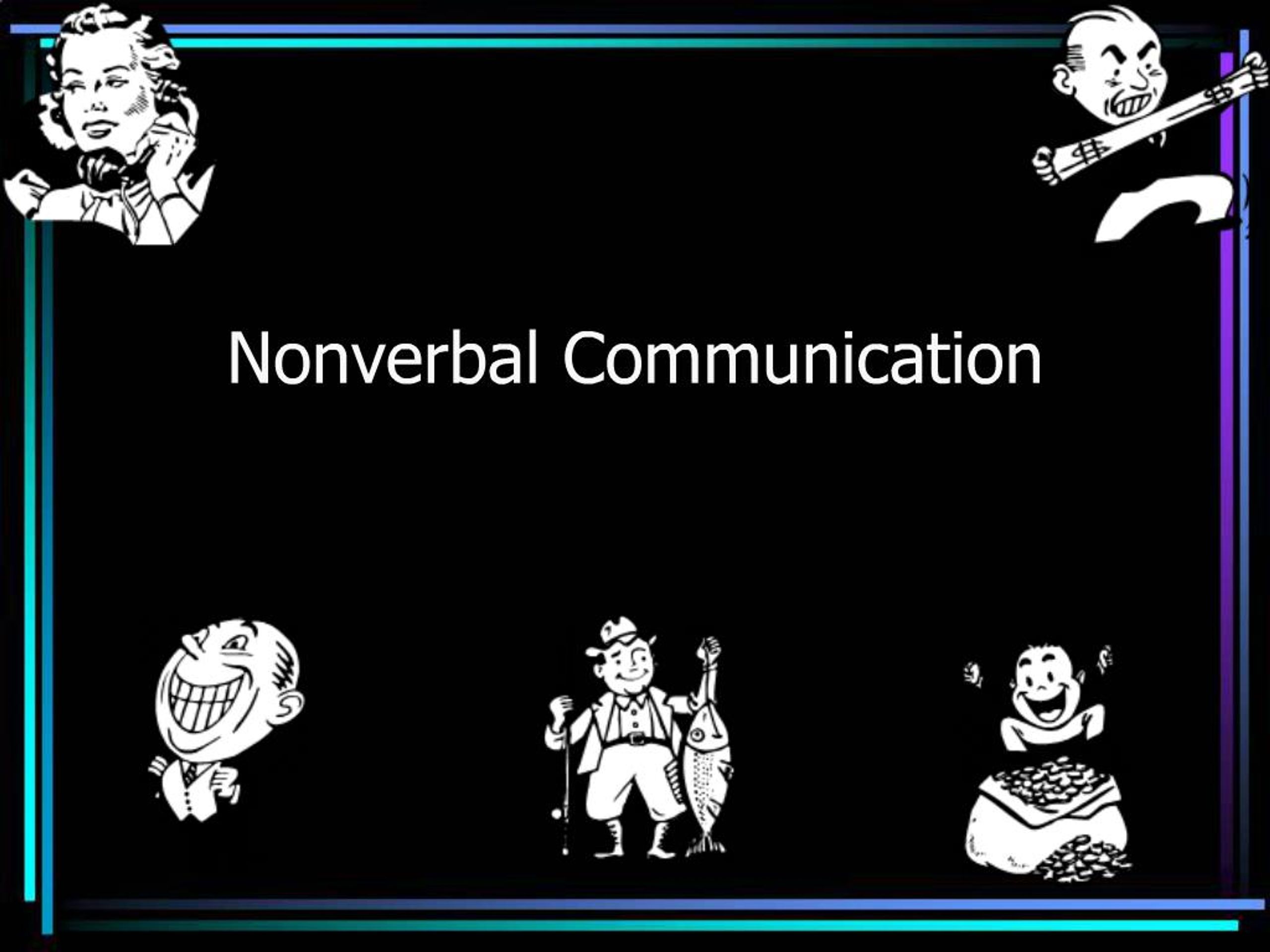 PPT - Nonverbal Communication PowerPoint Presentation, free download ...