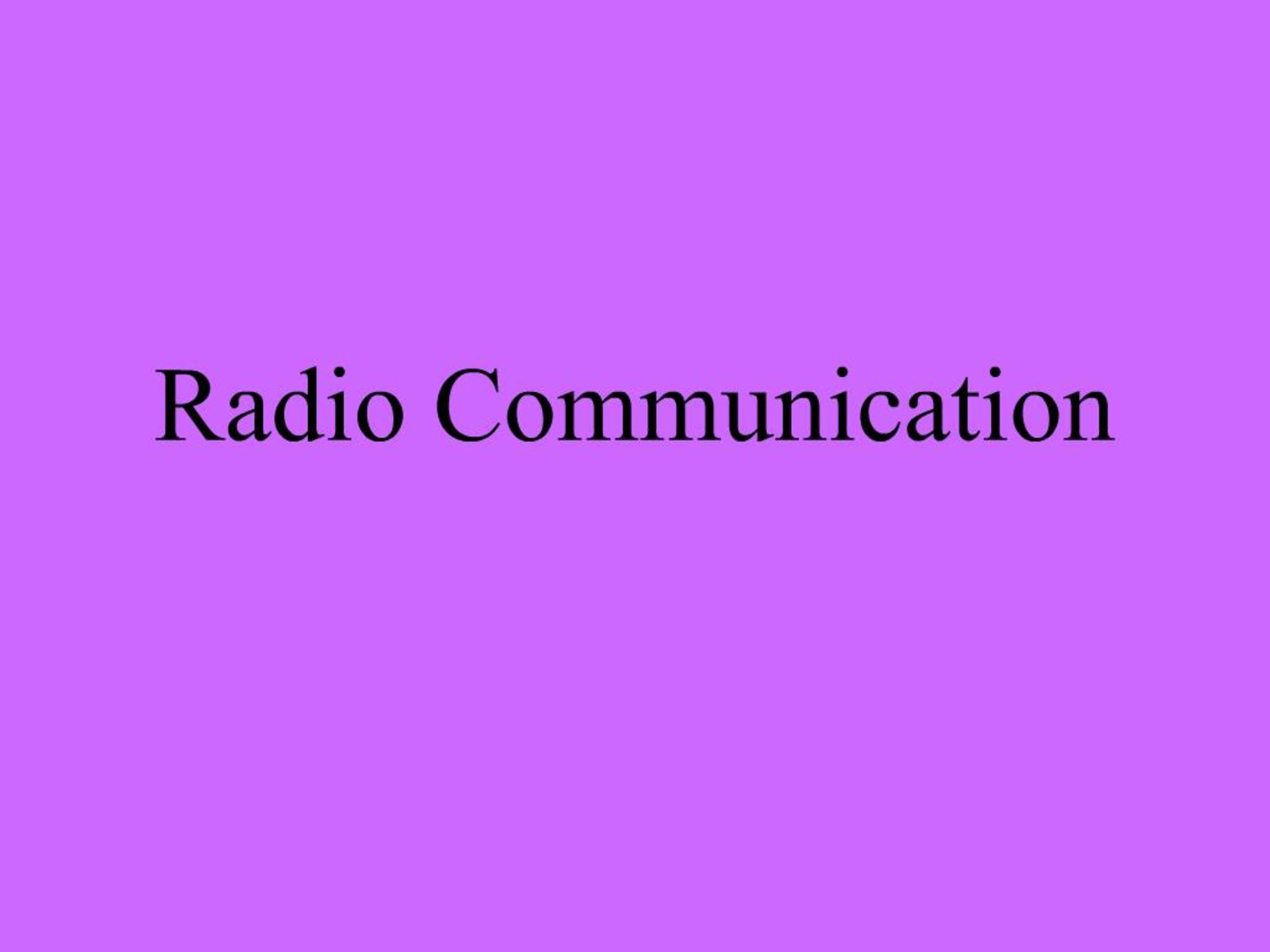 PPT - Mastering Radio Communication: A Comprehensive Guide for ...