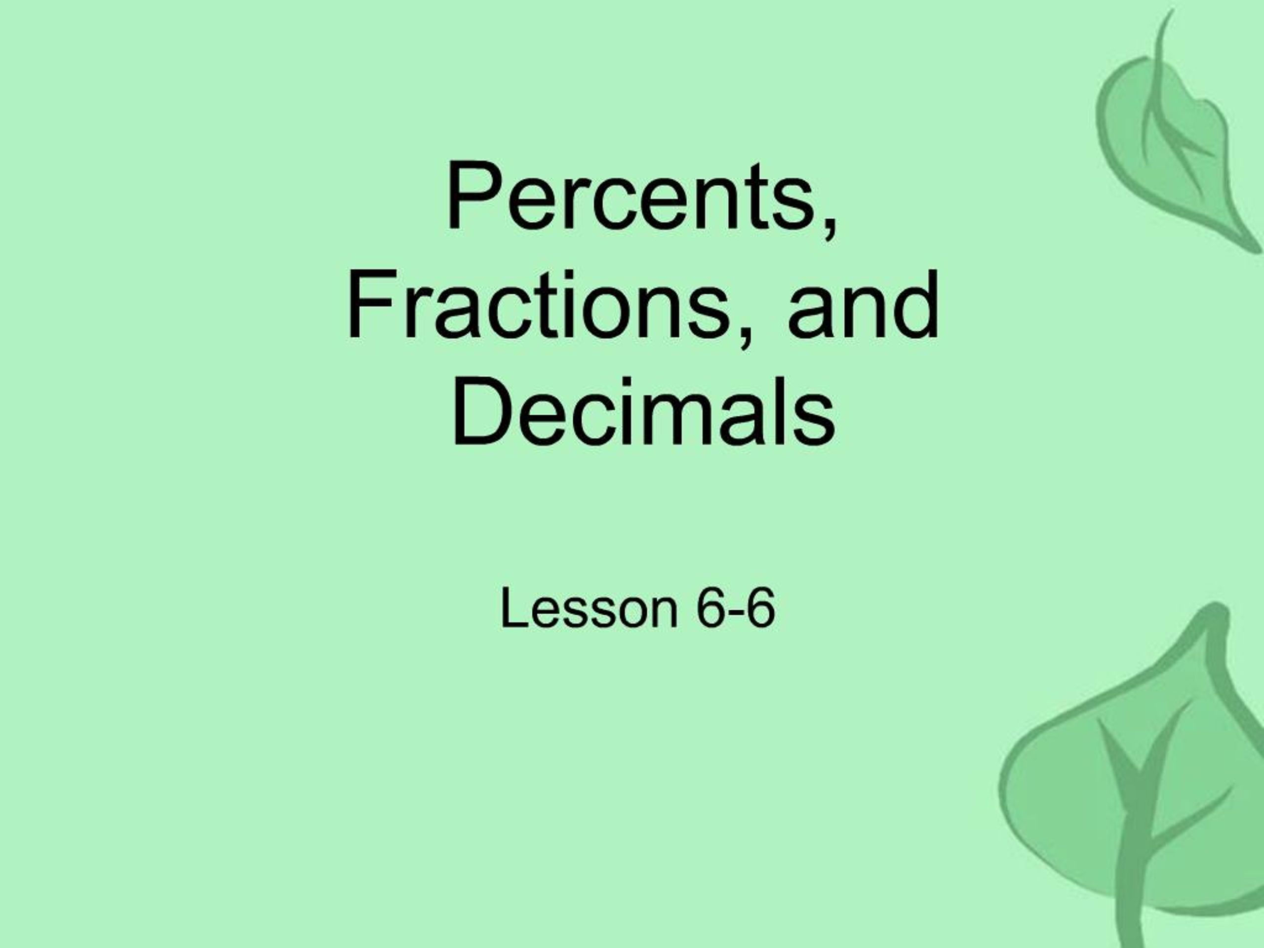 PPT - Percents, Fractions, and Decimals PowerPoint Presentation, free ...