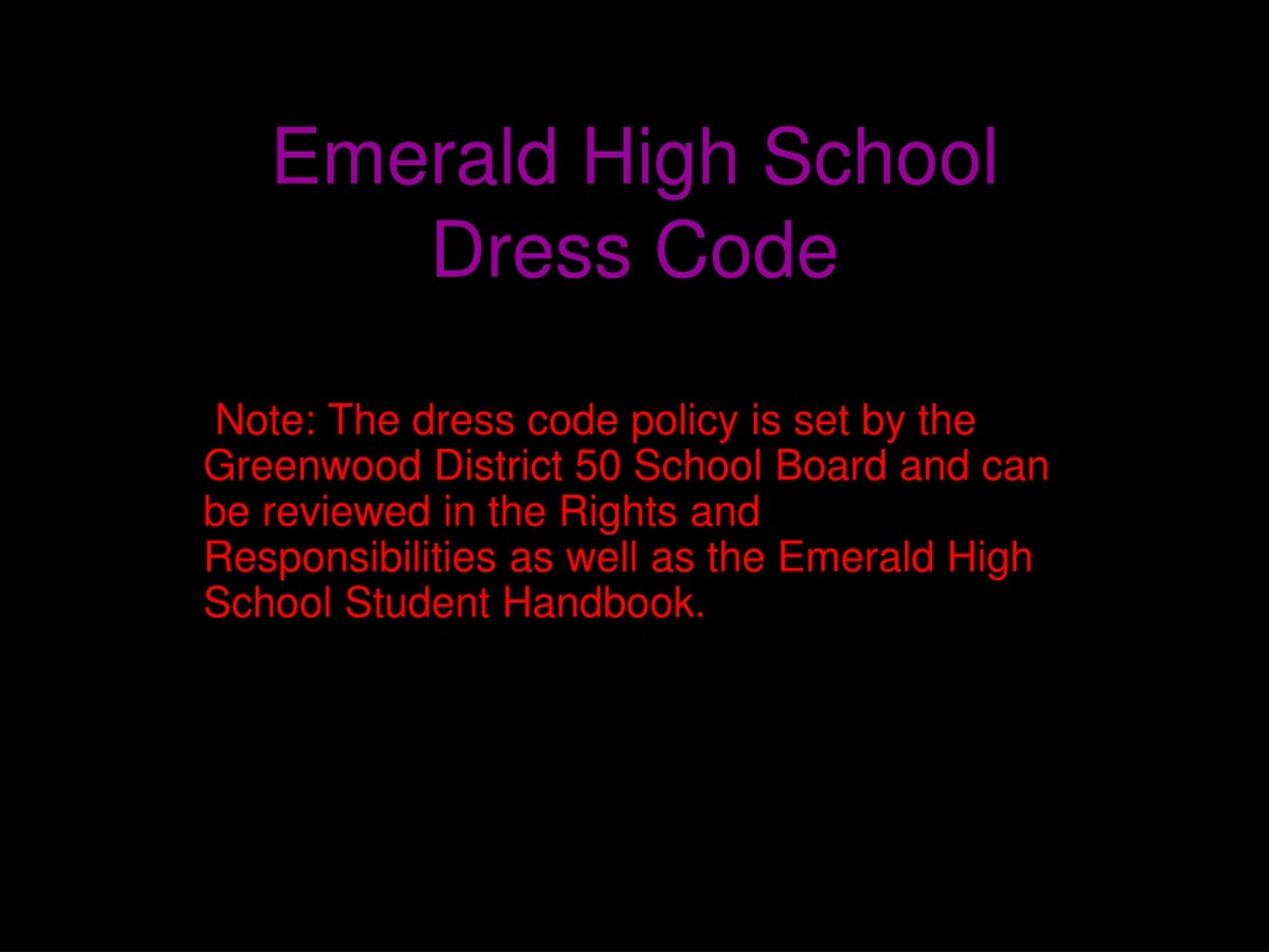 PPT - Emerald High School Dress Code PowerPoint Presentation, free ...