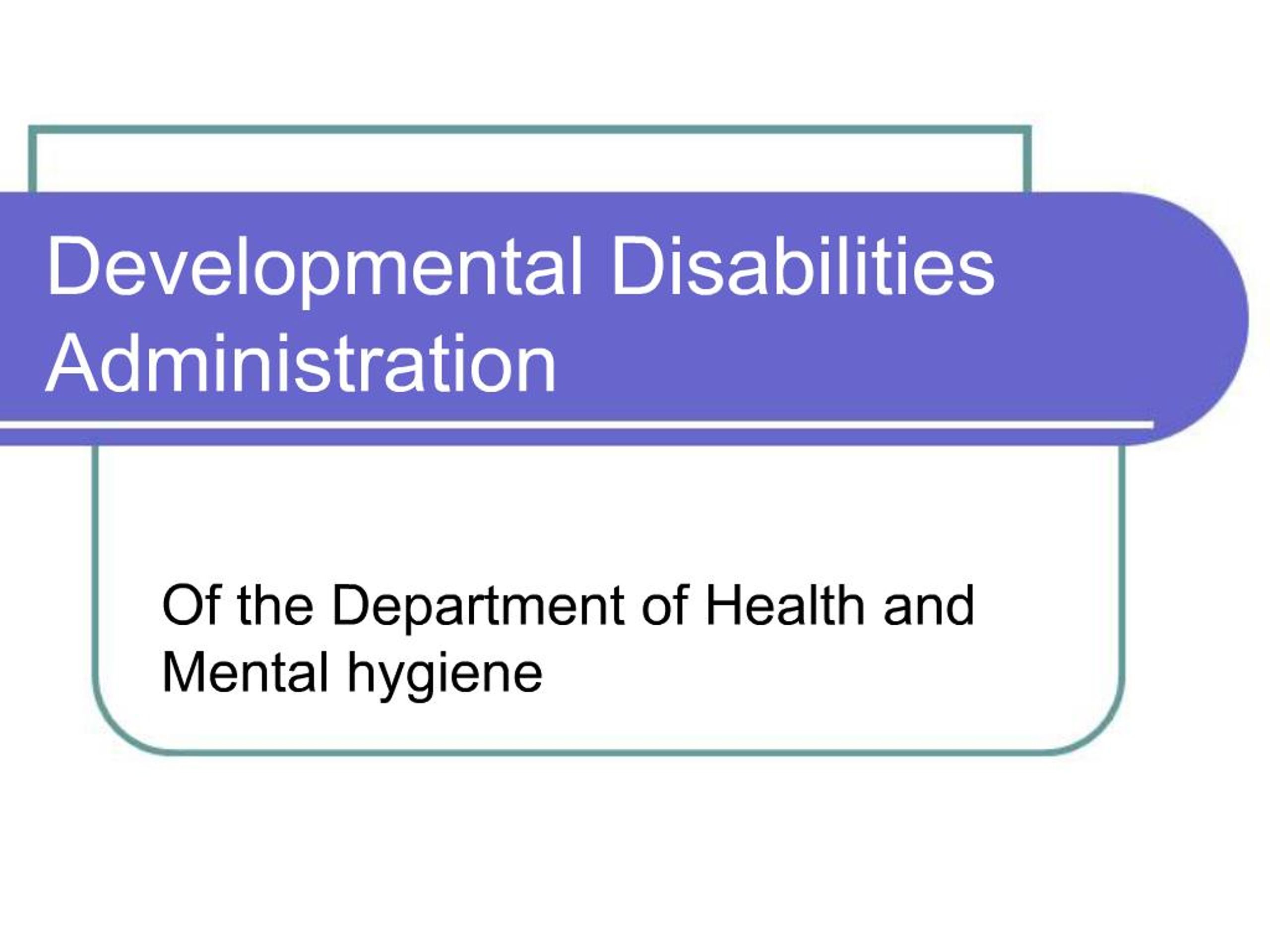 PPT - Developmental Disabilities Administration PowerPoint Presentation ...