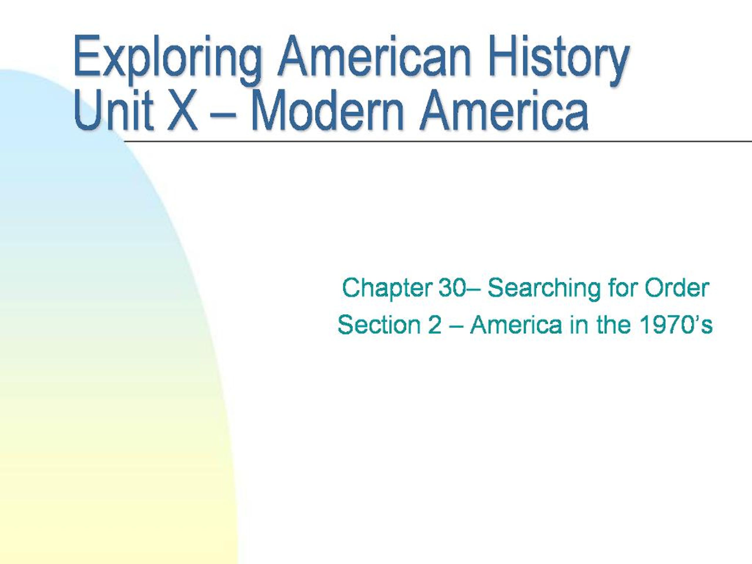 PPT - Exploring American History Unit X Modern America PowerPoint ...