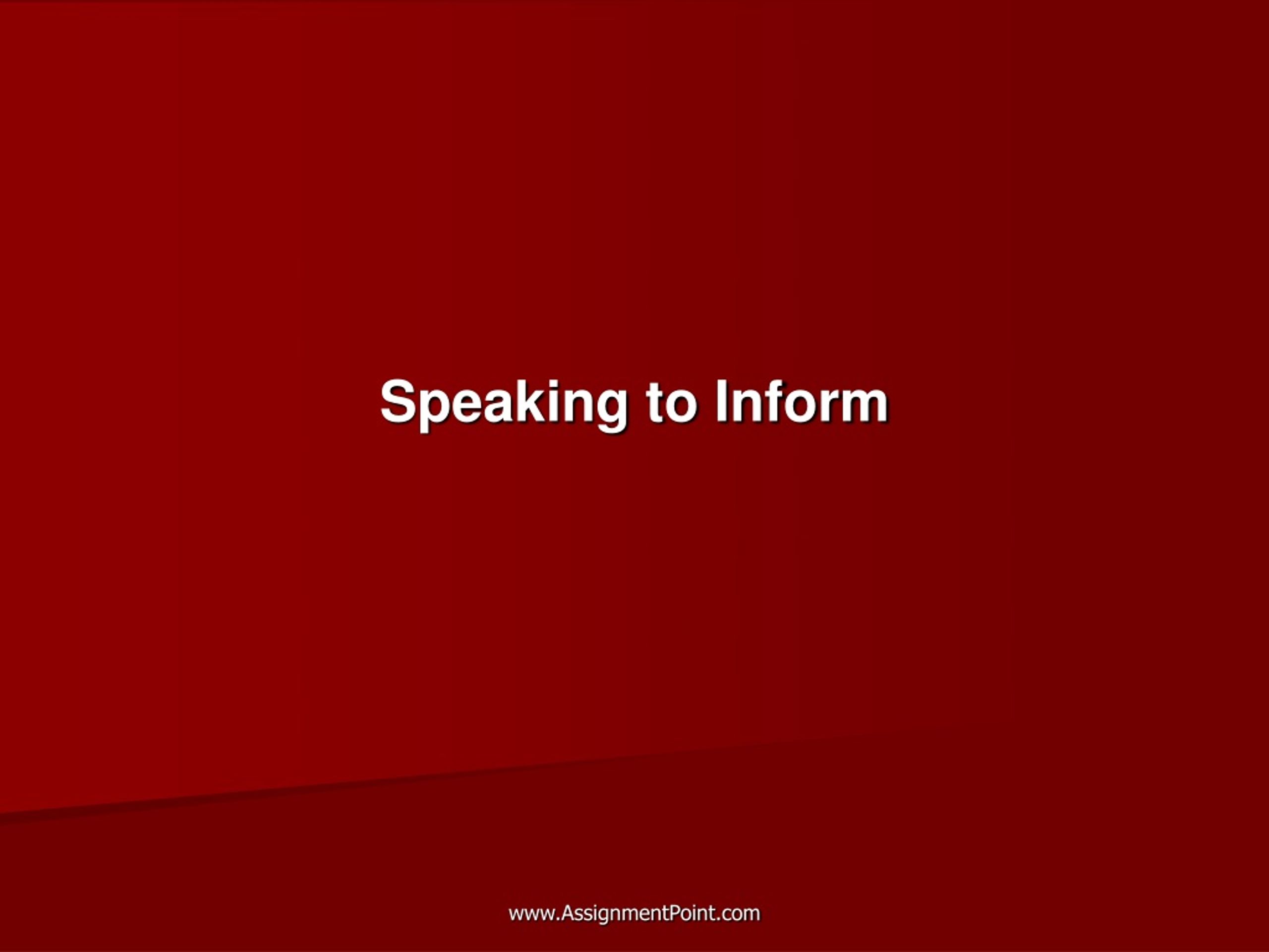 PPT - Speaking to Inform PowerPoint Presentation, free download - ID ...