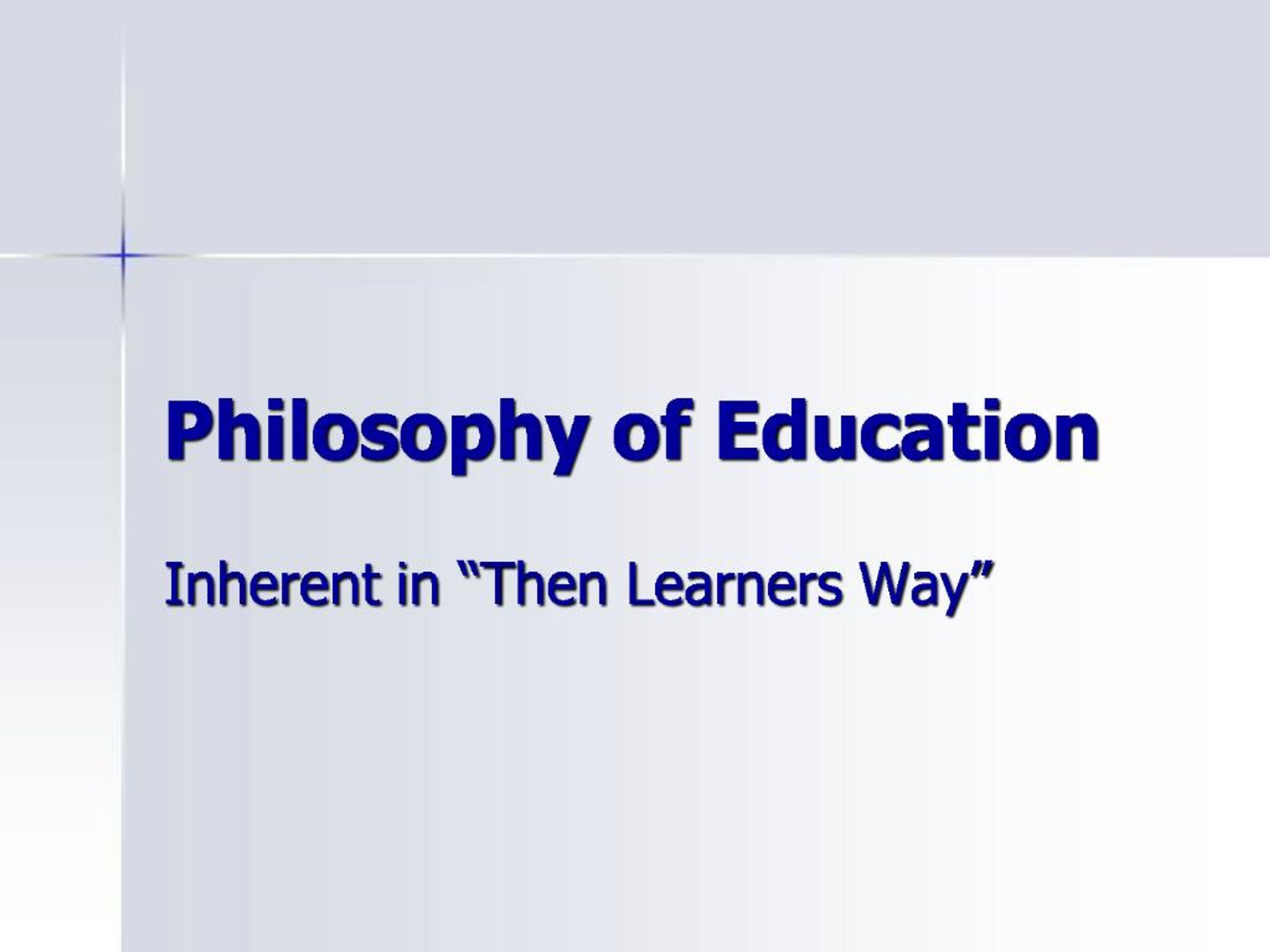 PPT - Philosophy of Education PowerPoint Presentation, free download ...