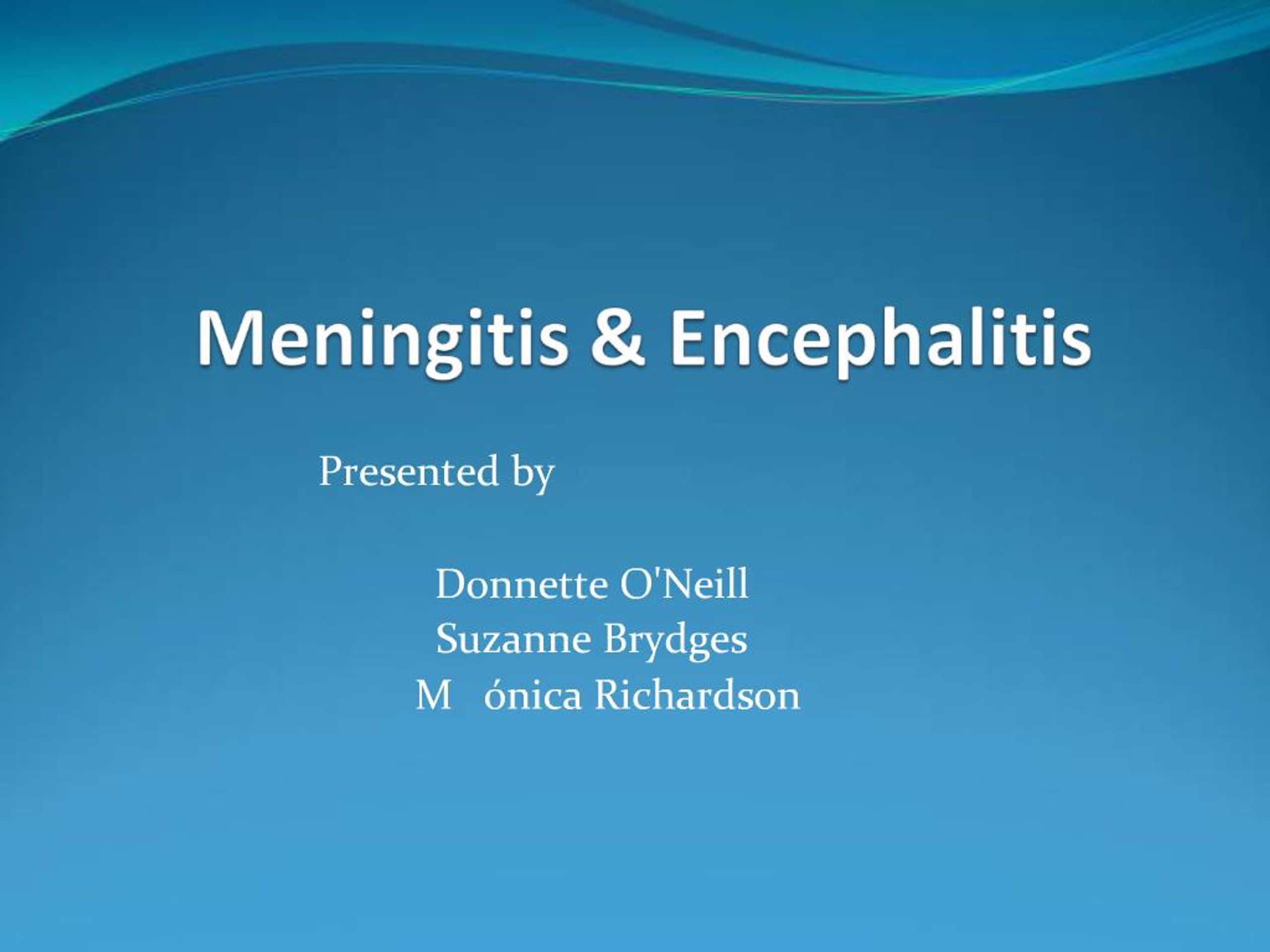 PPT - Meningitis Encephalitis PowerPoint Presentation, free download ...