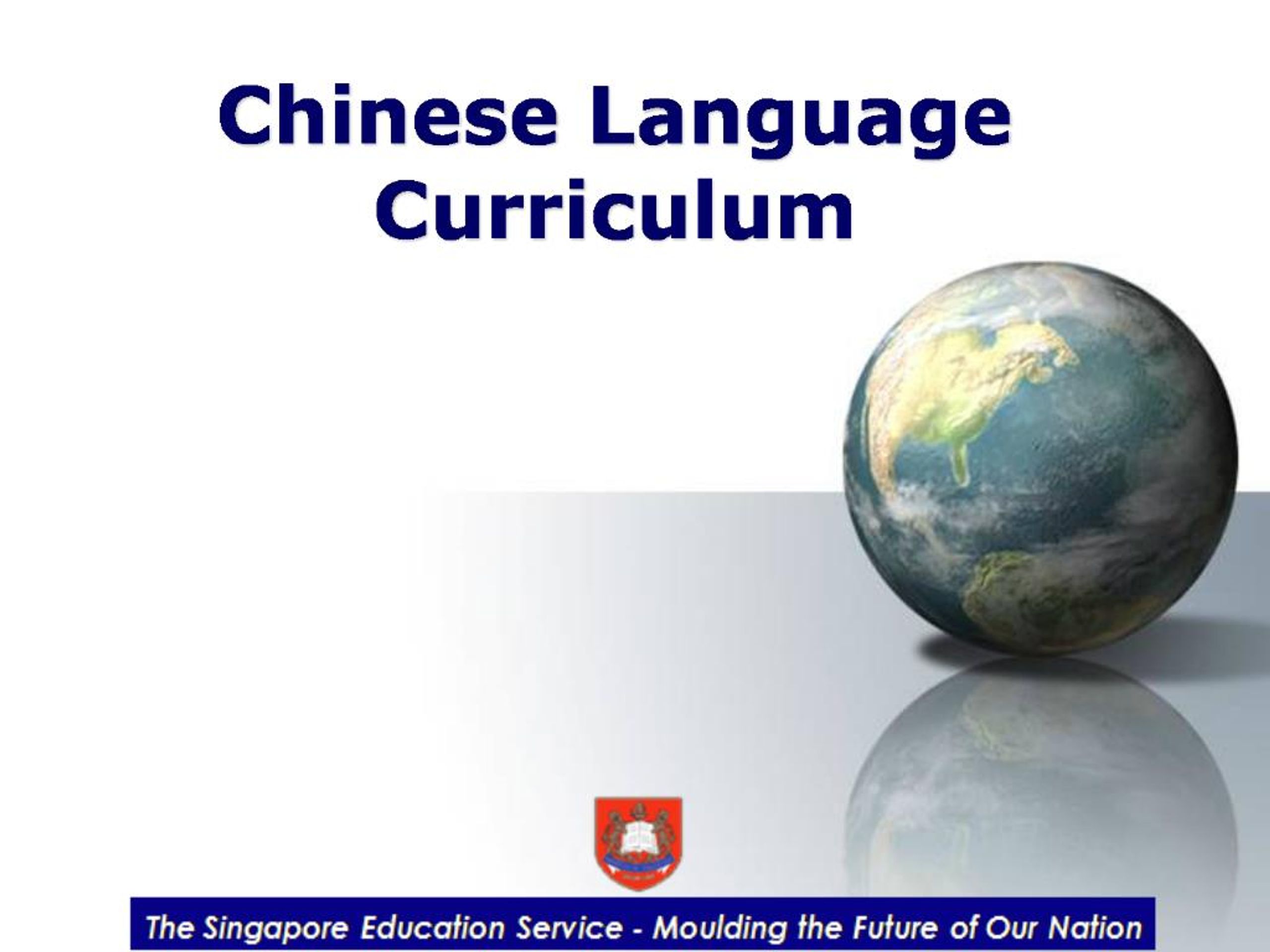 PPT - Chinese Language Curriculum PowerPoint Presentation, free ...