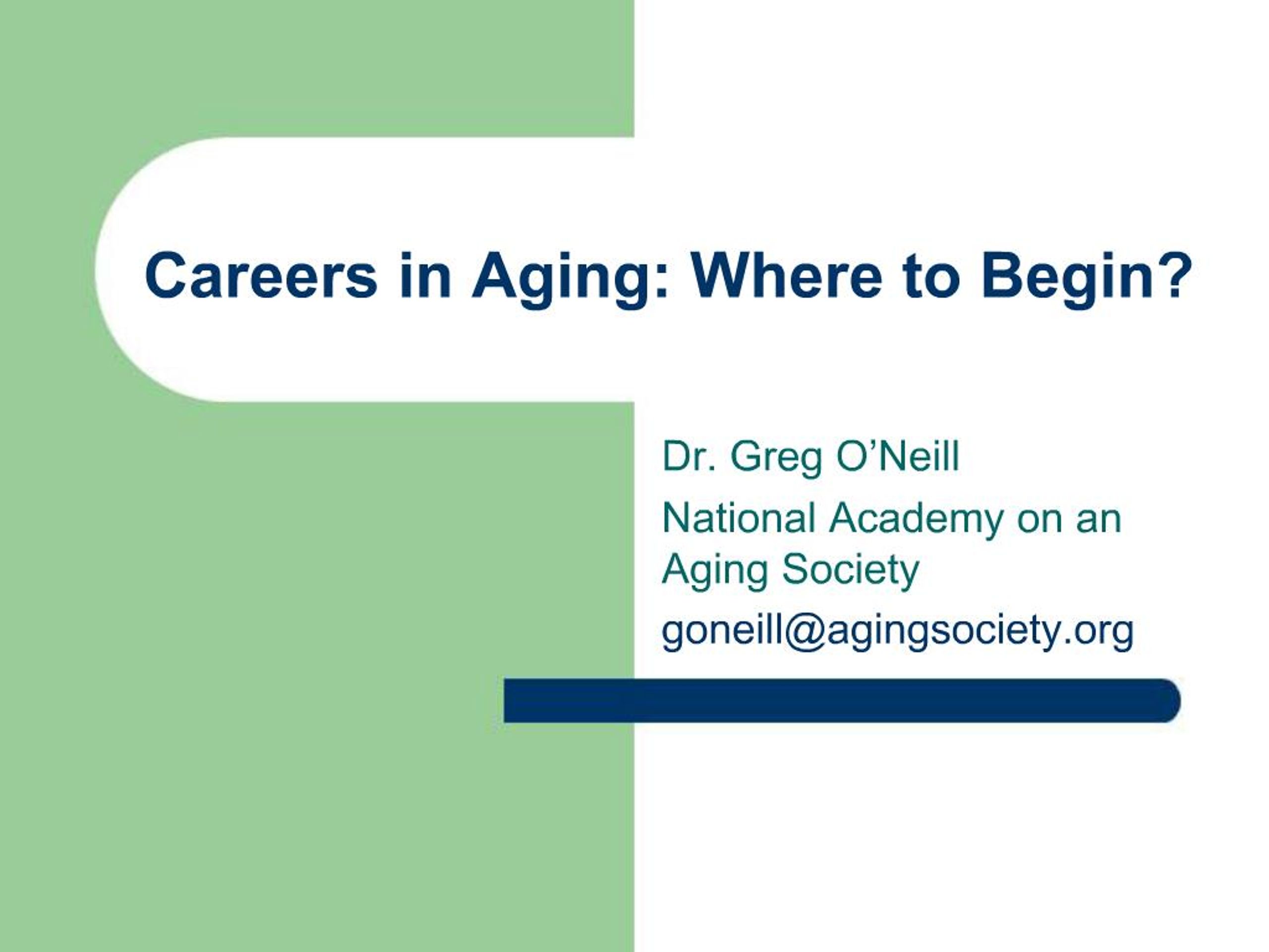 PPT - Careers in Aging: Where to Begin PowerPoint Presentation, free ...