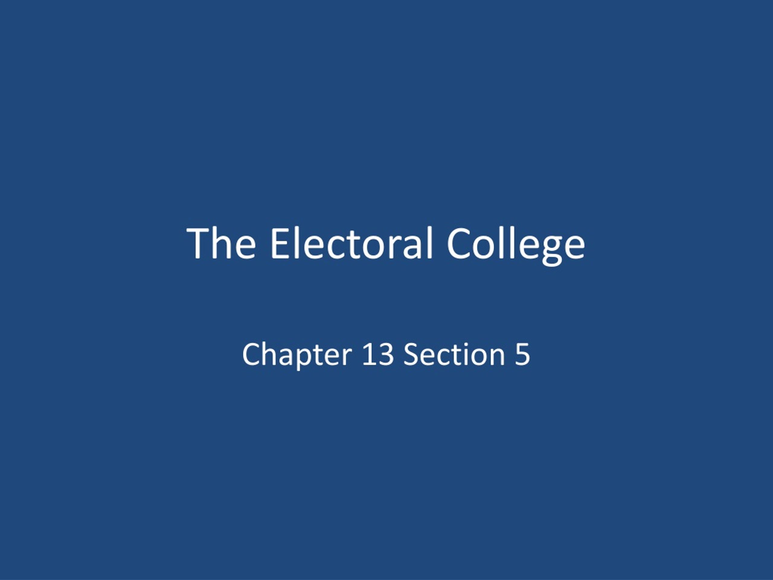 PPT - The Electoral College PowerPoint Presentation, free download - ID ...