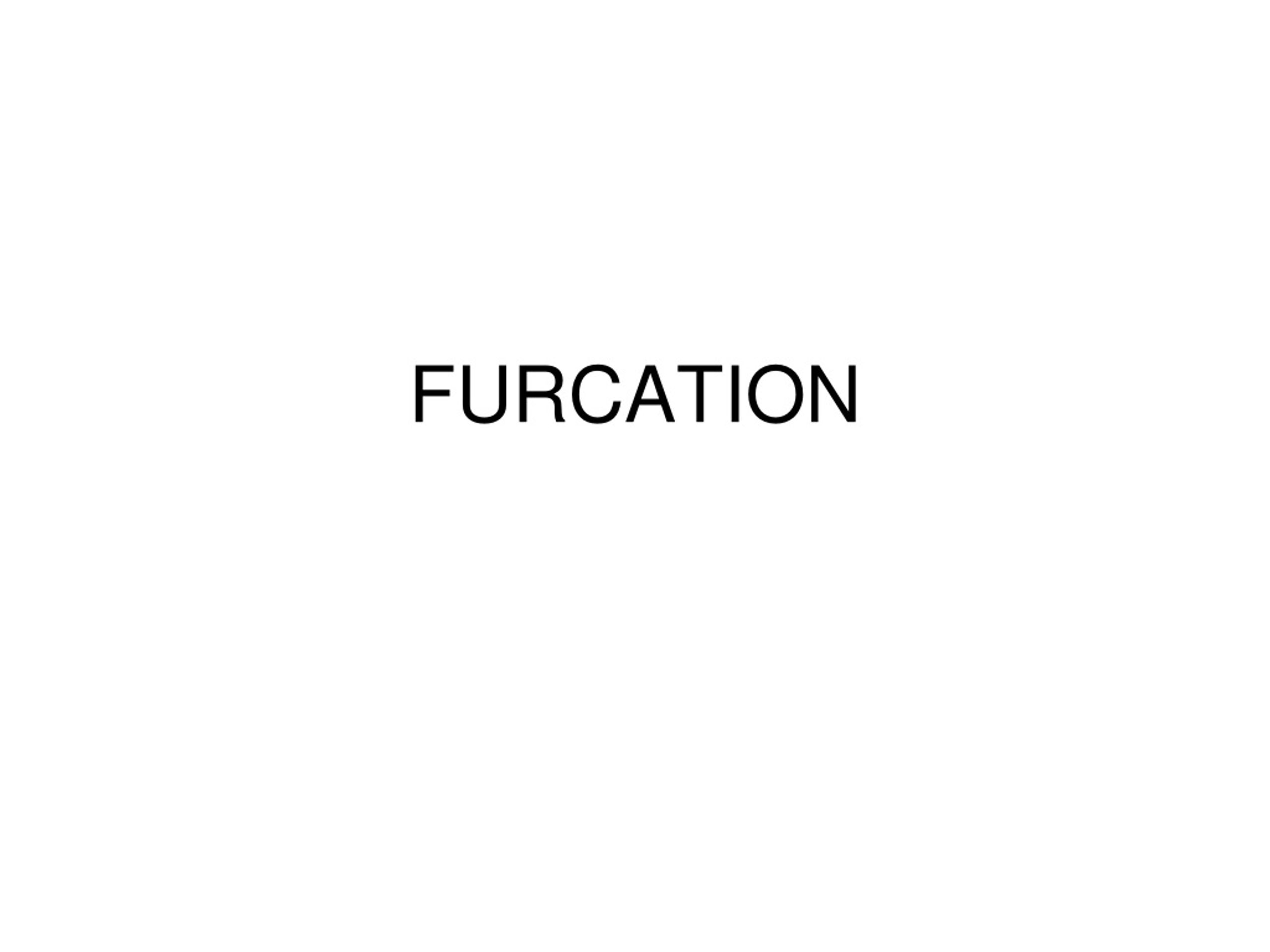 PPT - FURCATION PowerPoint Presentation, free download - ID:1027797