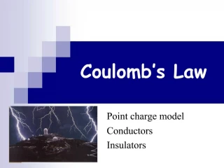 PPT - Electric Charge and Coulomb’s Law PowerPoint Presentation, free ...