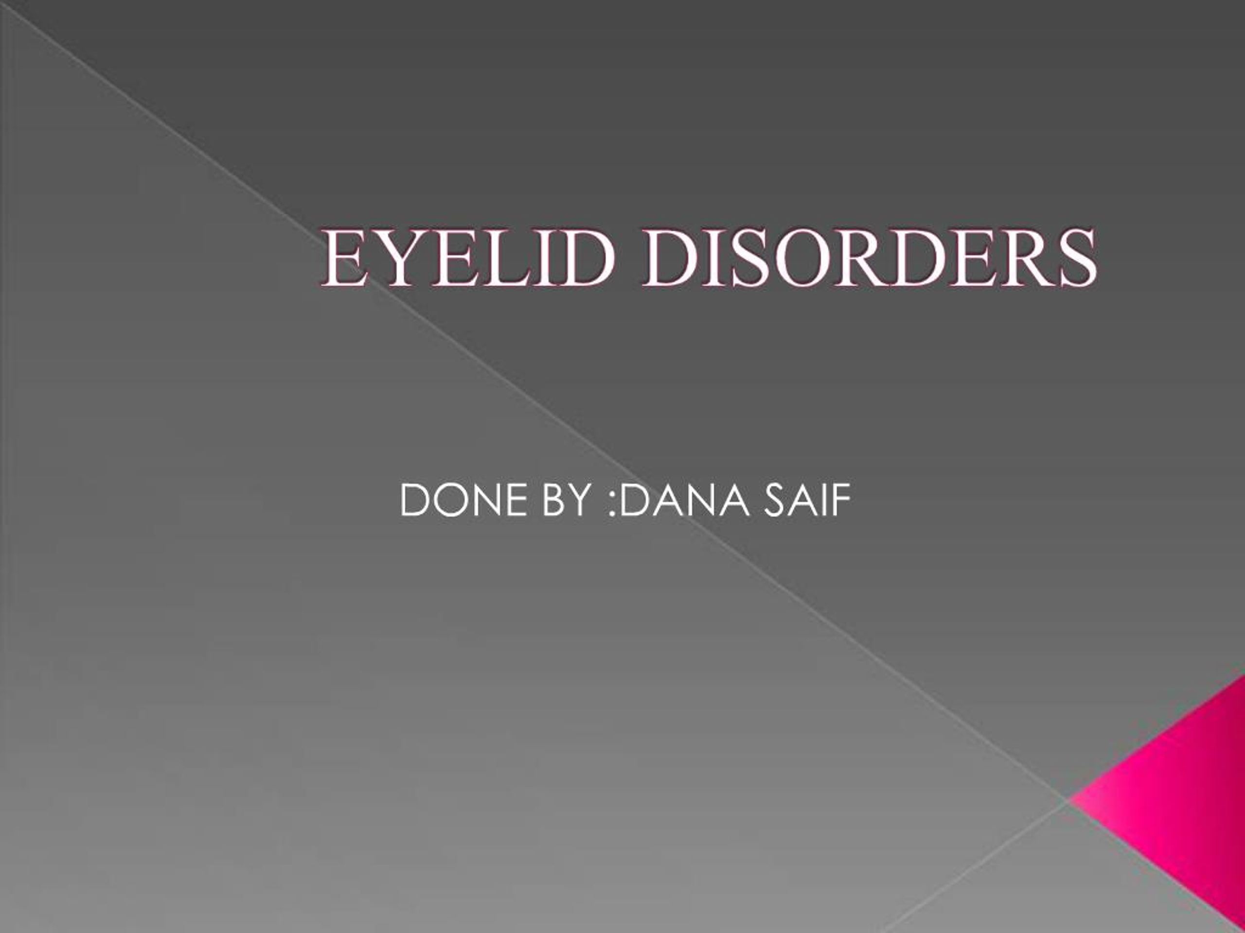 PPT - EYELID DISORDERS PowerPoint Presentation, free download - ID:1029881