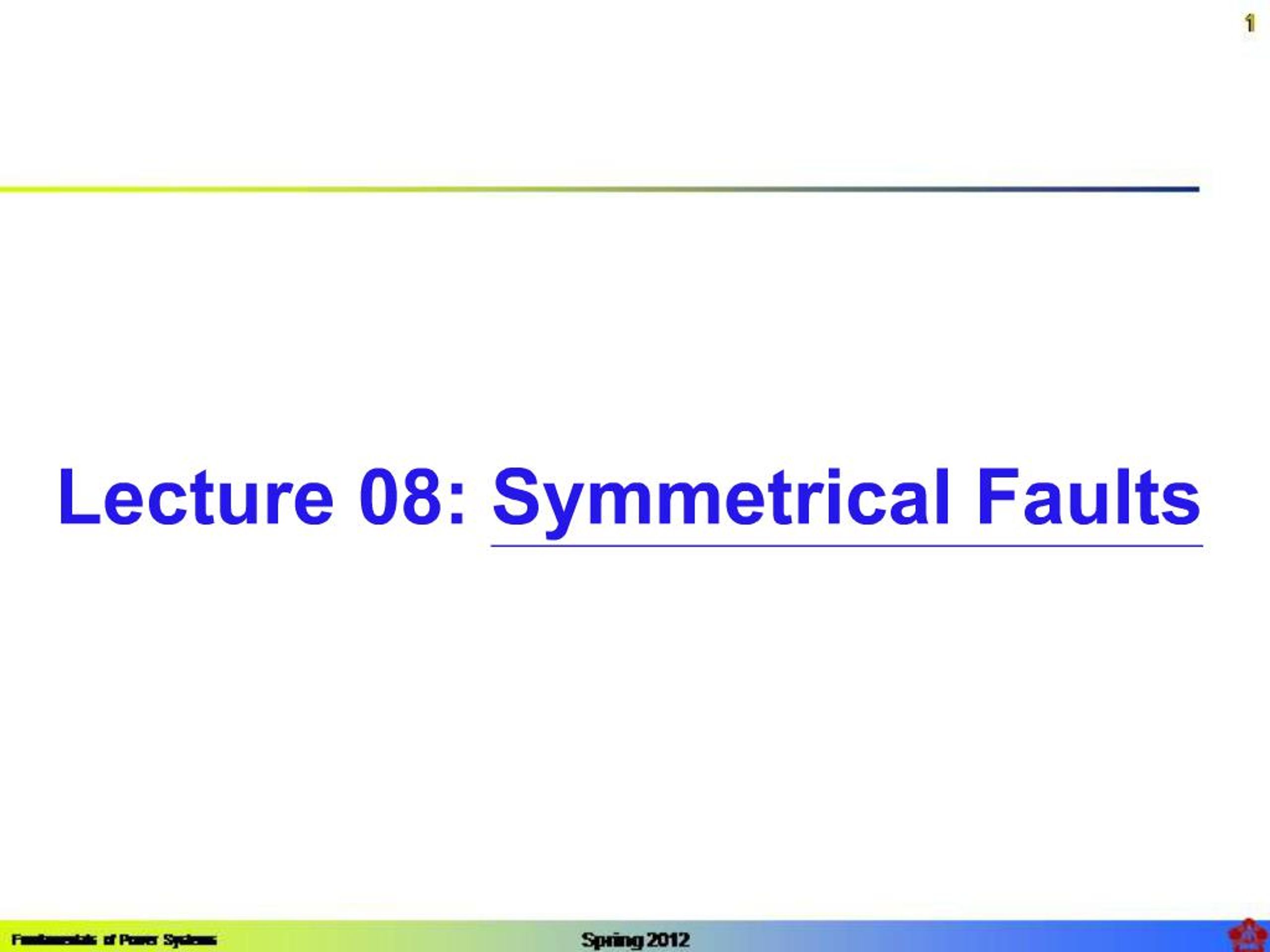 PPT - Lecture 08: Symmetrical Faults PowerPoint Presentation, free ...
