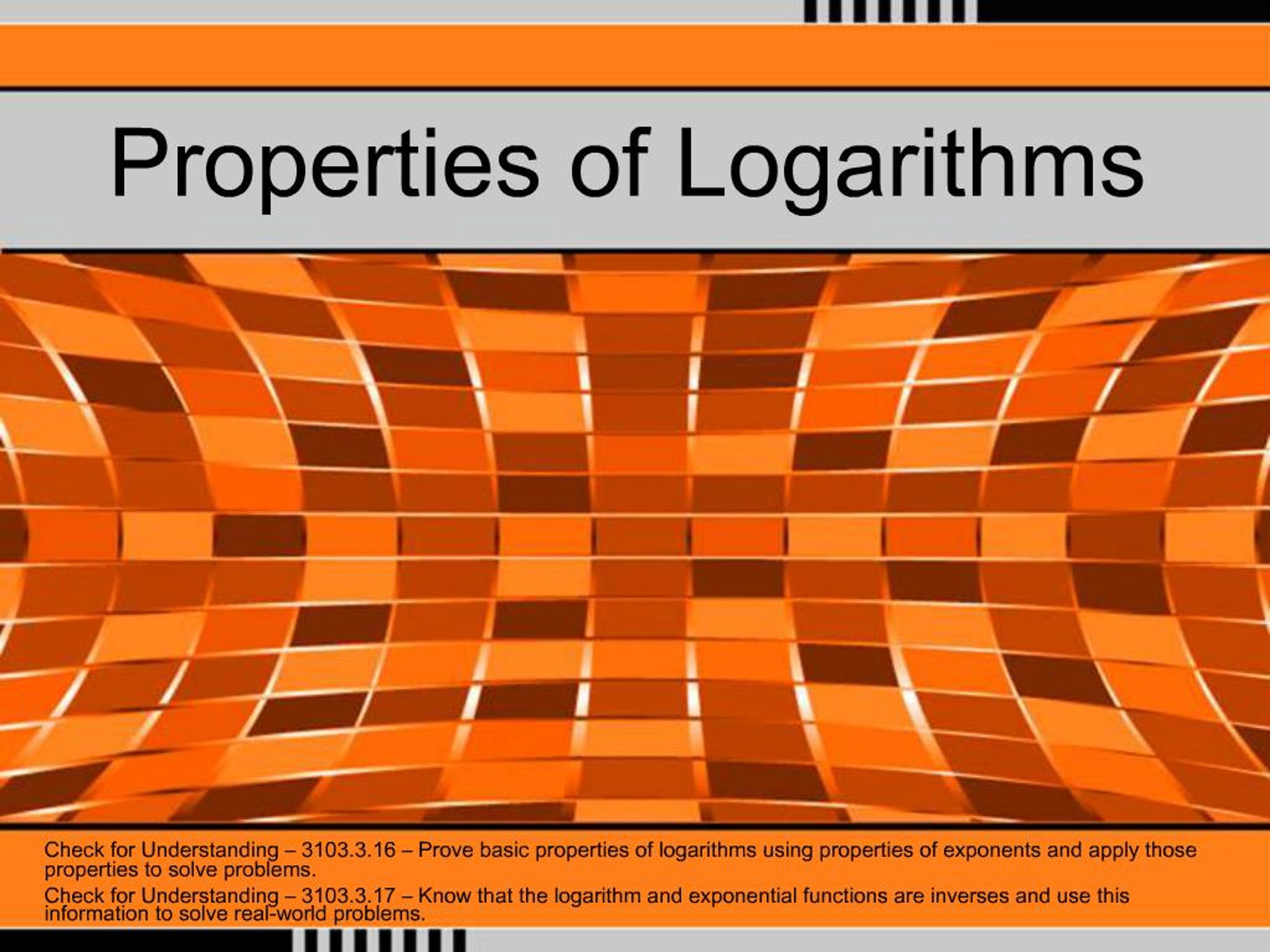 PPT - Properties of Logarithms PowerPoint Presentation, free download ...