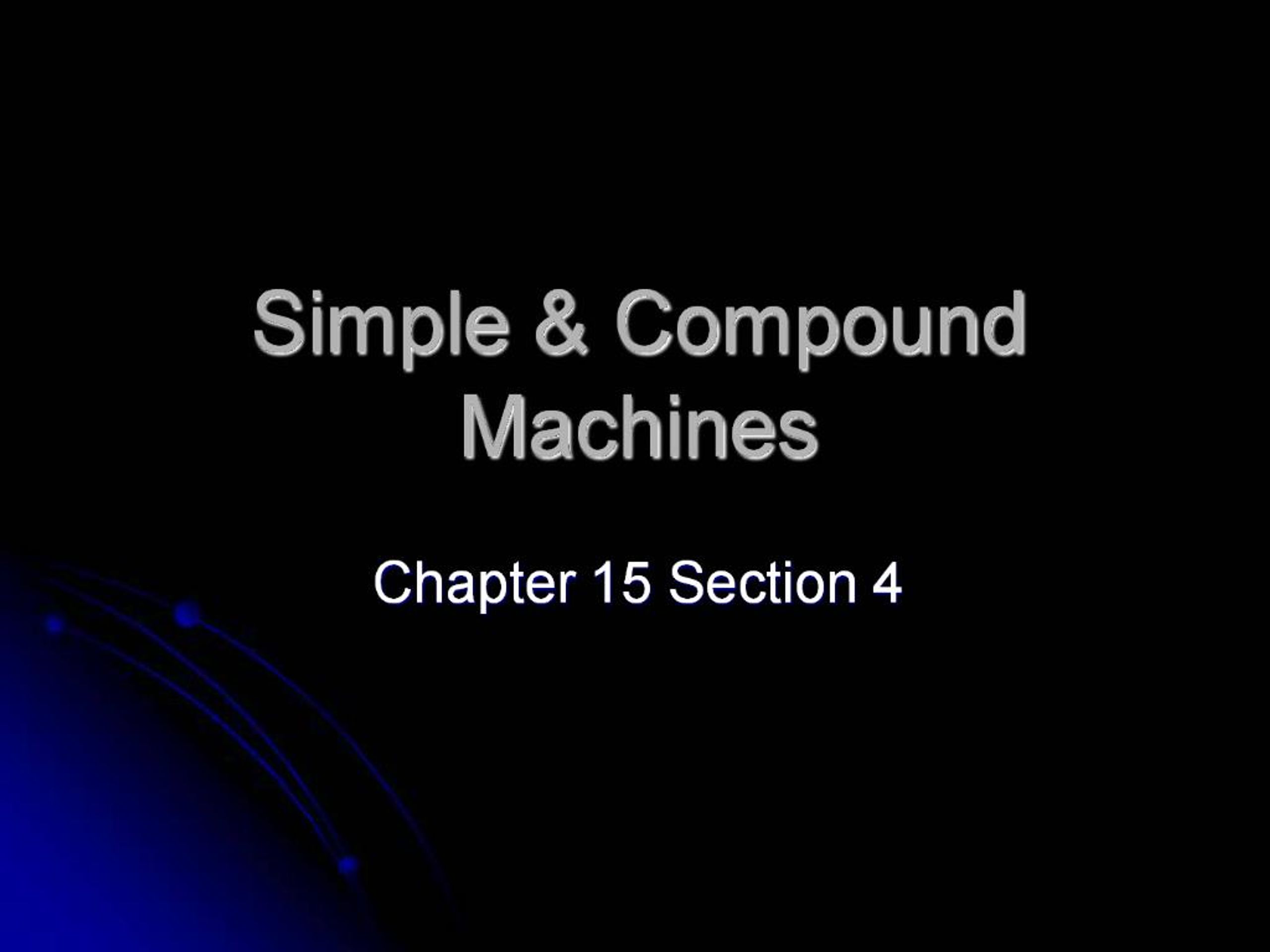 PPT - Simple Compound Machines PowerPoint Presentation, free download ...