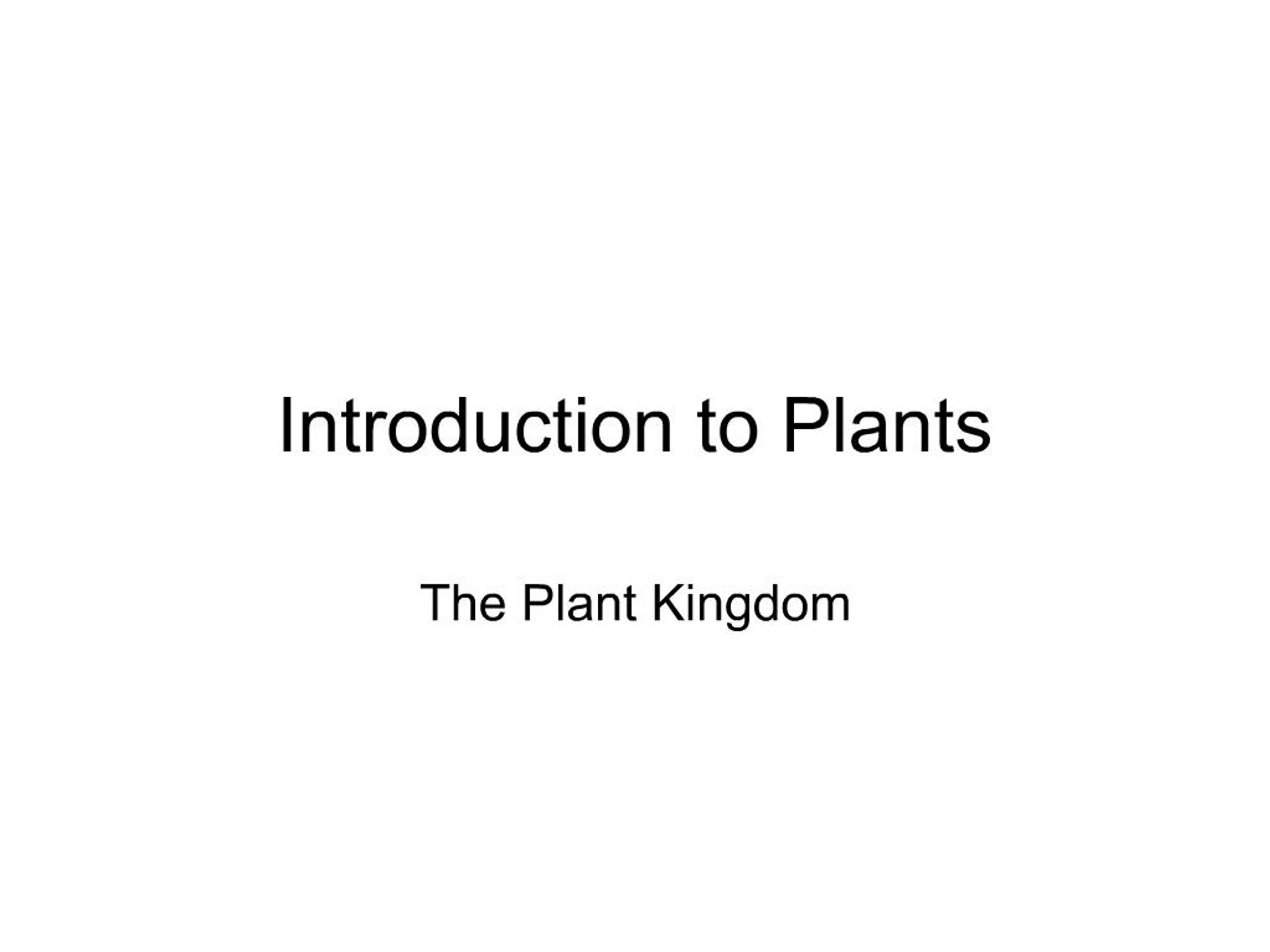 PPT - Introduction to Plants PowerPoint Presentation, free download ...