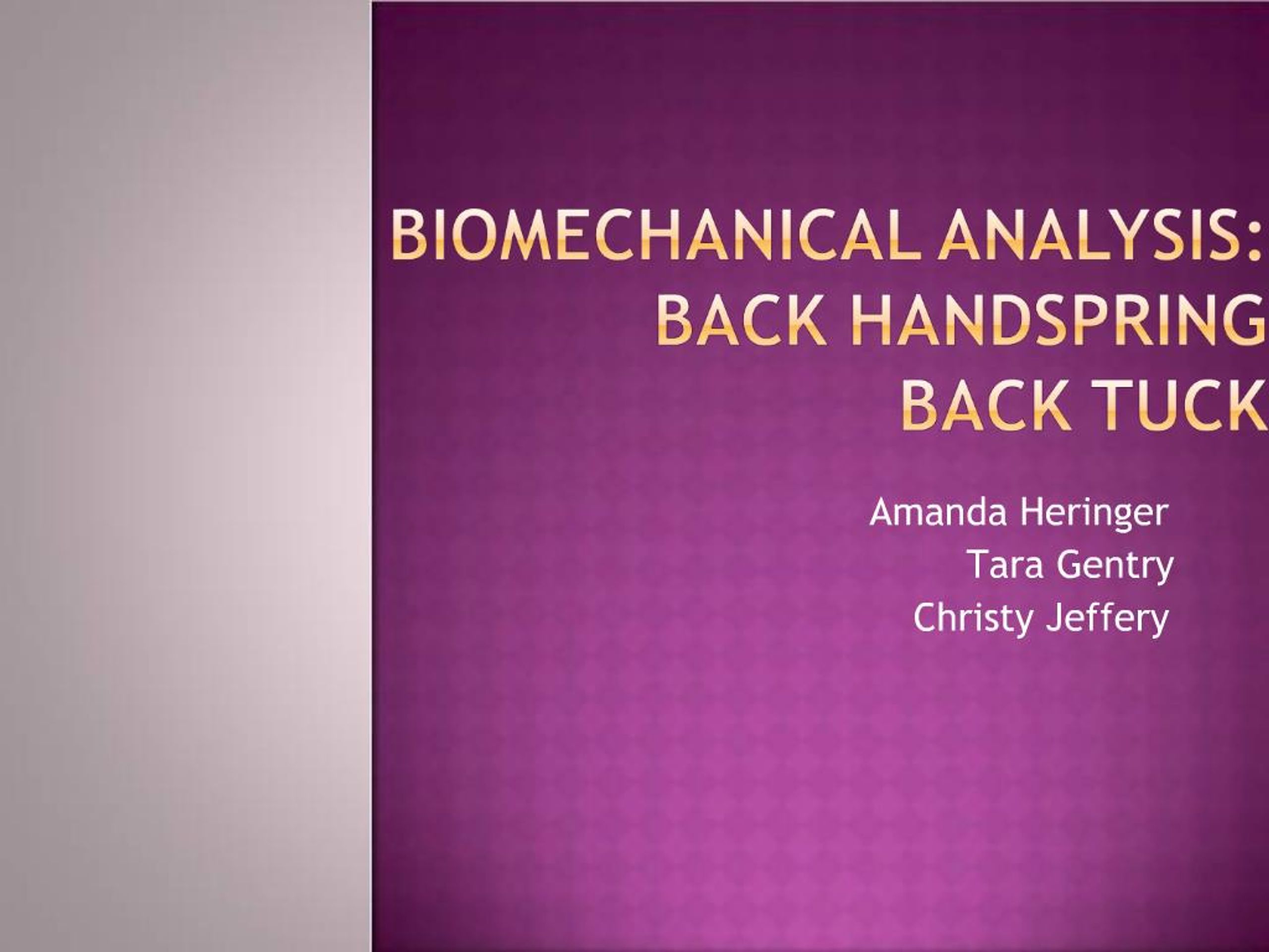 PPT - Biomechanical analysis: Back handspring Back Tuck PowerPoint ...