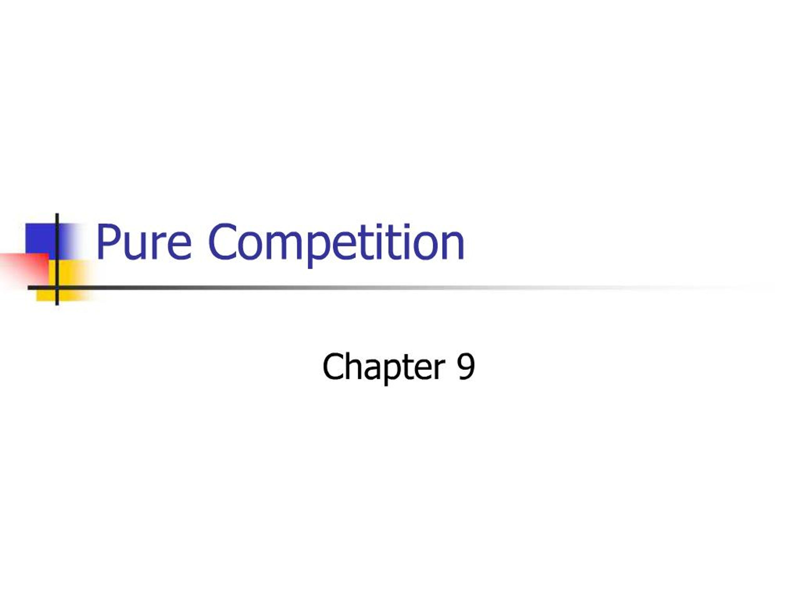 PPT - Pure Competition PowerPoint Presentation, free download - ID:1040523