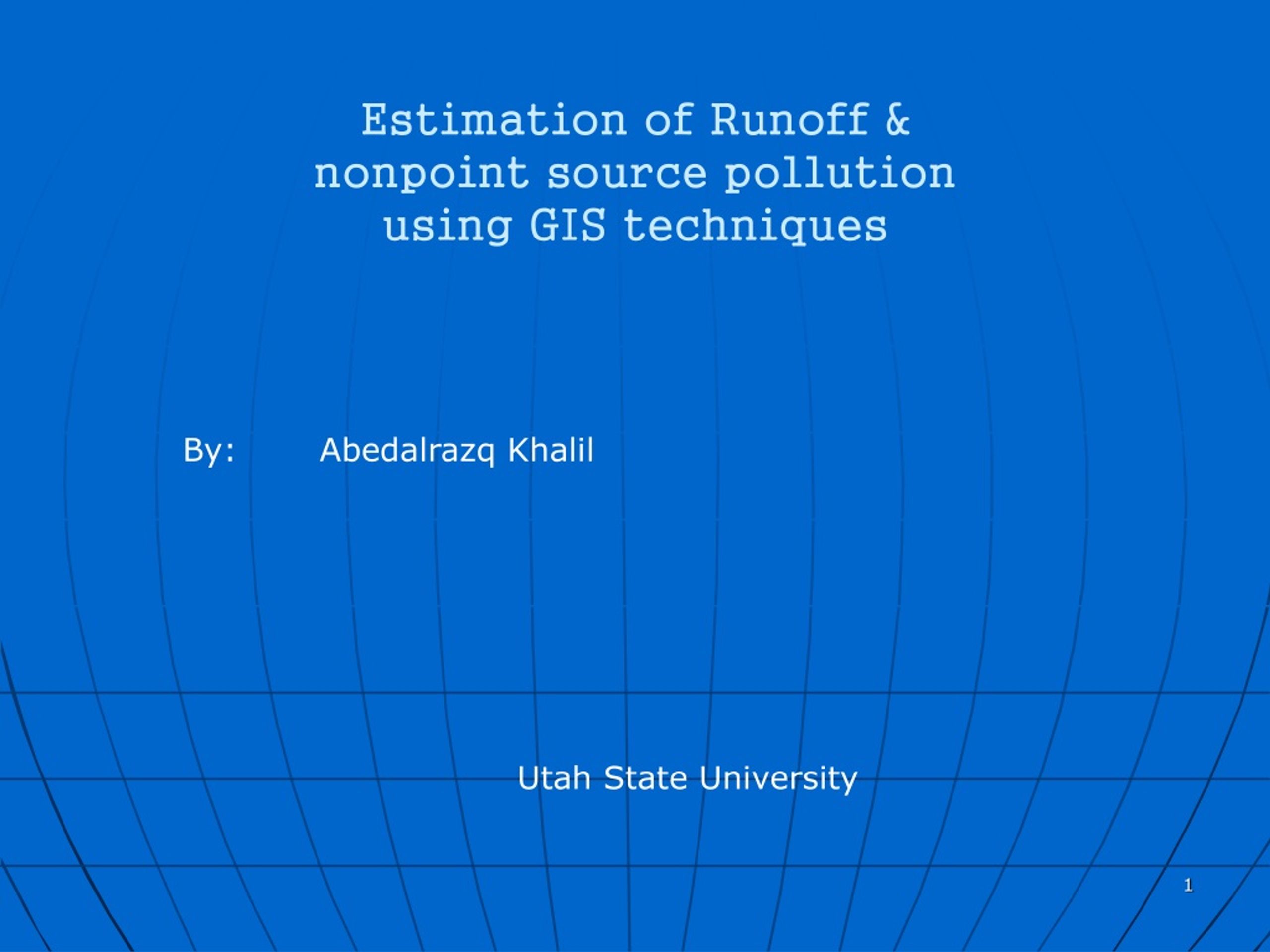 PPT - Estimation of Runoff & nonpoint source pollution using GIS techniques PowerPoint ...