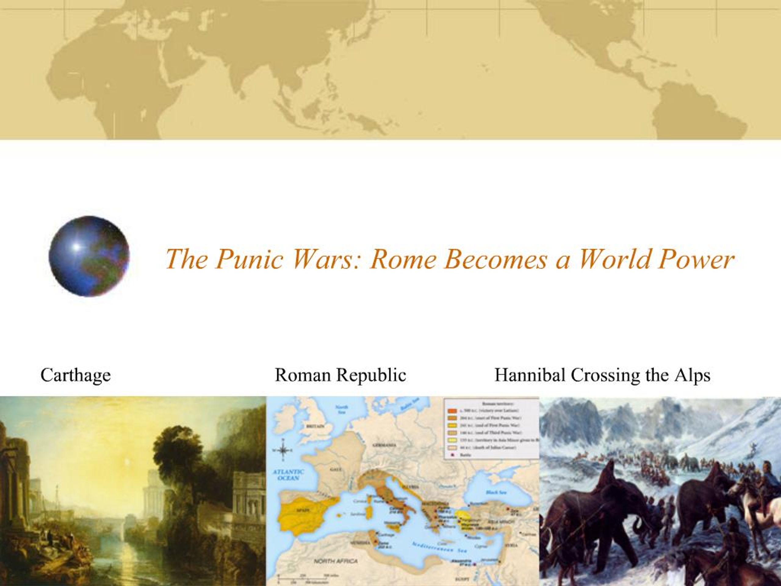 PPT - The Punic Wars: Rome Becomes a World Power PowerPoint ...