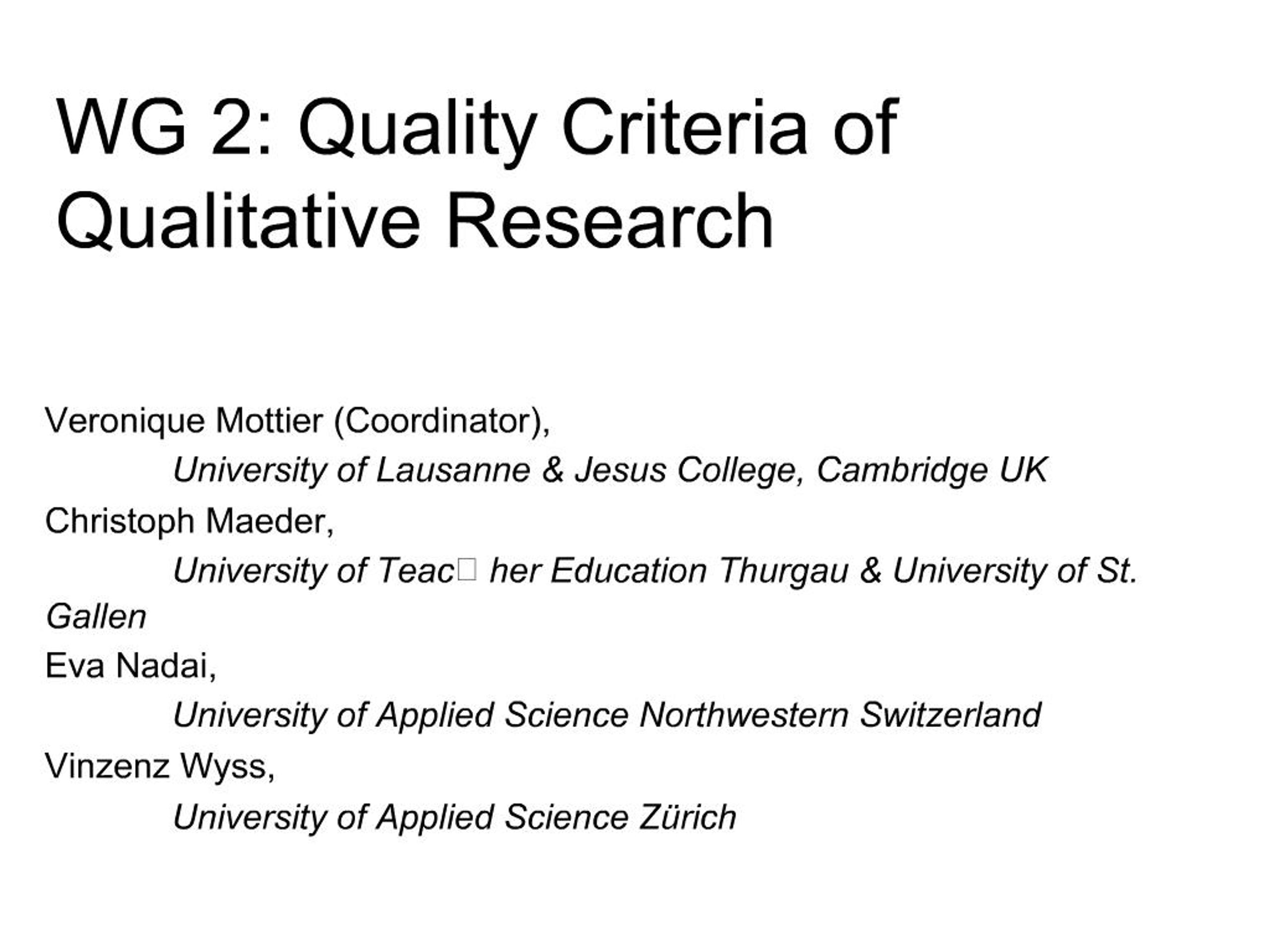 PPT - WG 2: Quality Criteria of Qualitative Research PowerPoint ...