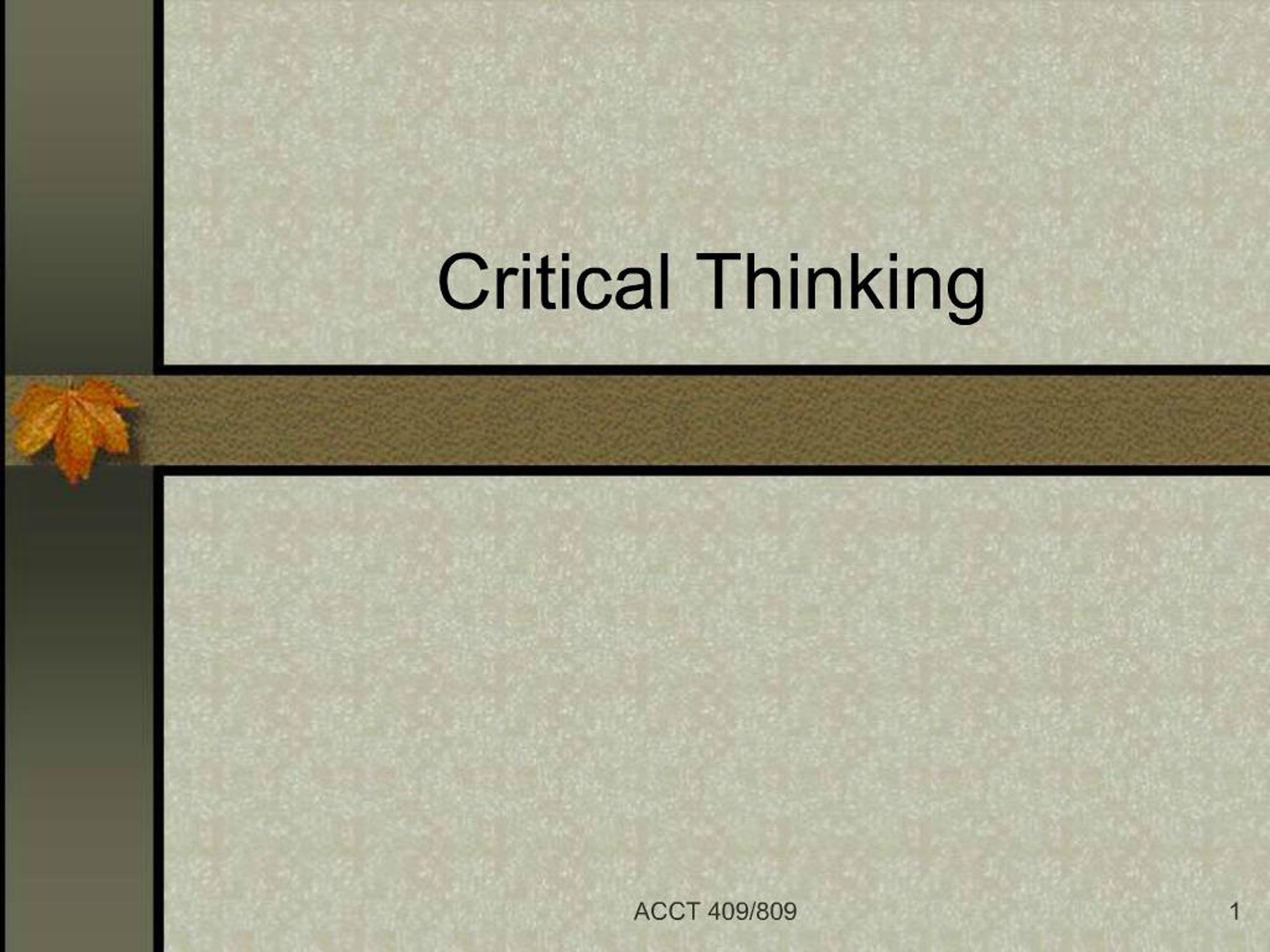 PPT - Mastering Critical Thinking in Accounting PowerPoint Presentation ...