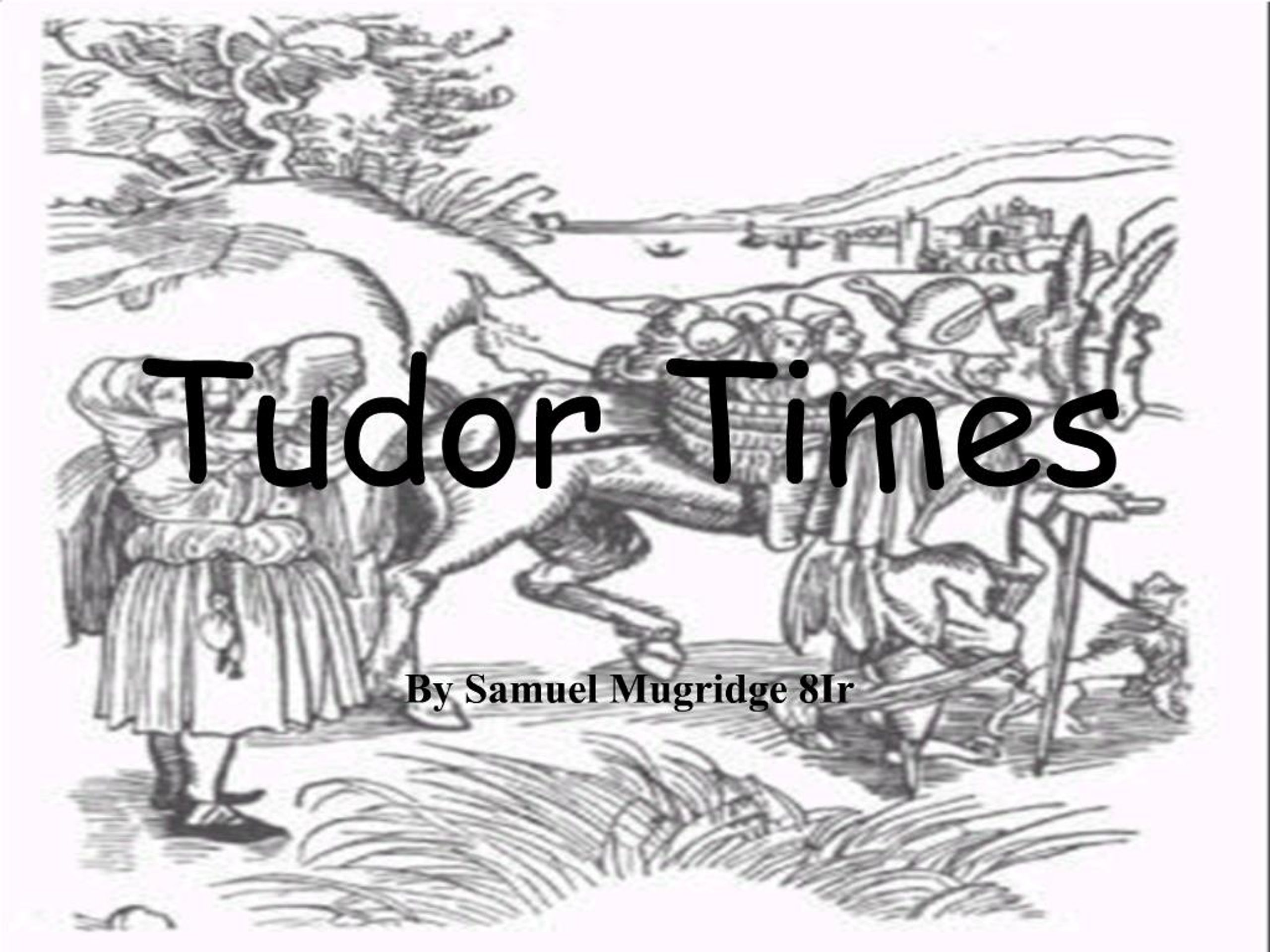 PPT - Tudor Times PowerPoint Presentation, free download - ID:1051216