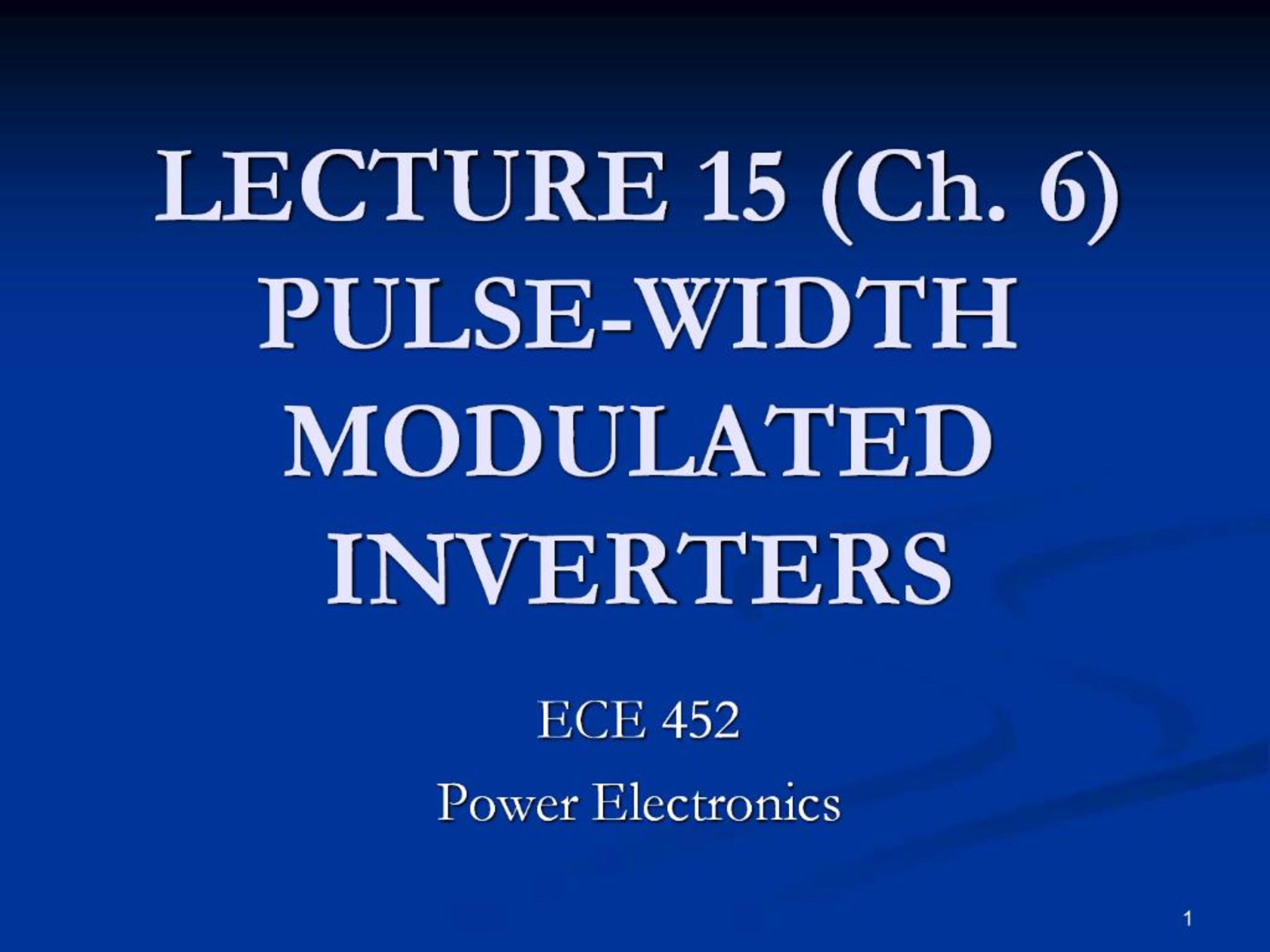 PPT - Pulse-Width Modulated Inverters for Efficient Power Conversion ...