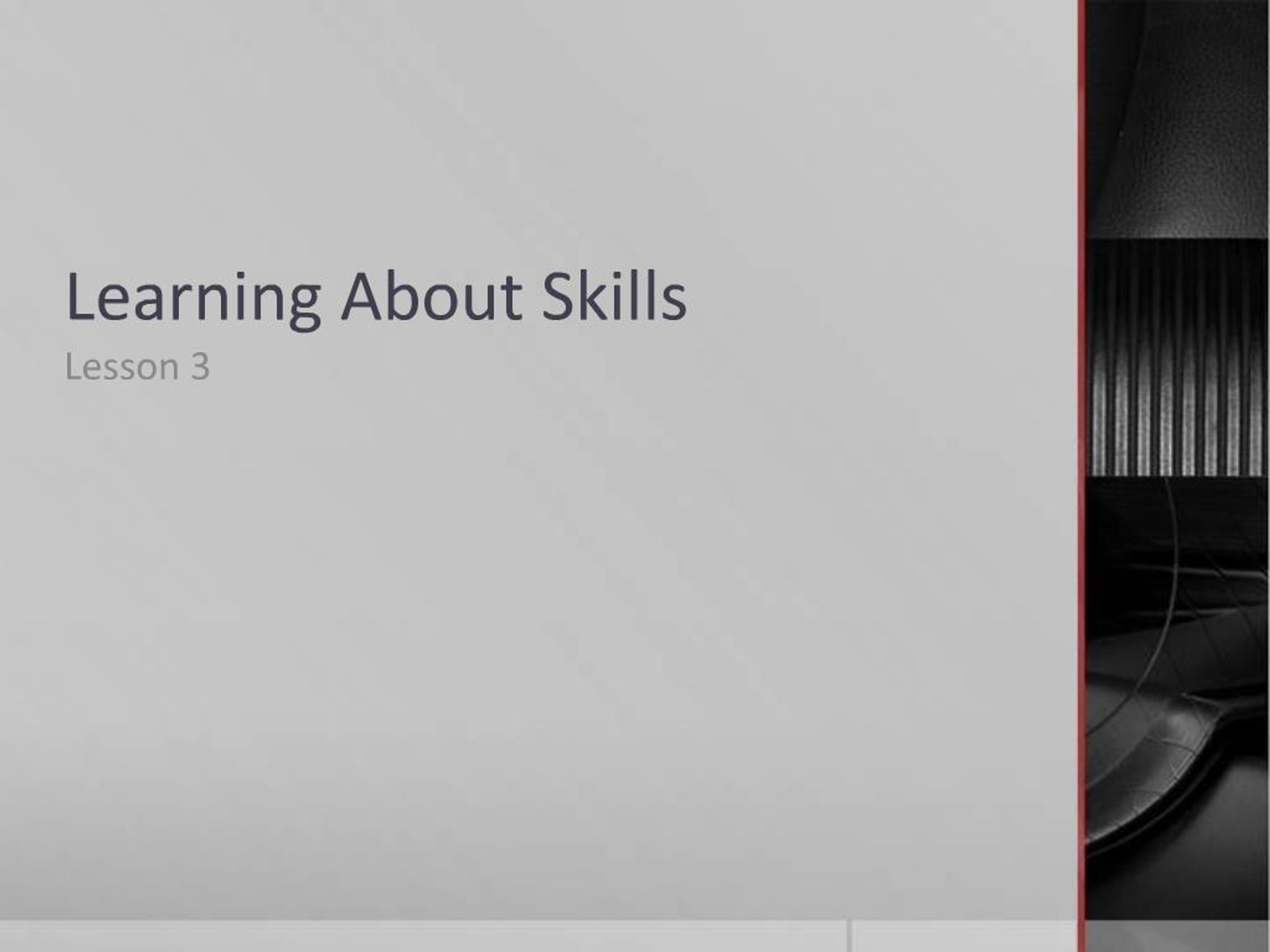 PPT - Learning About Skills PowerPoint Presentation, free download - ID ...