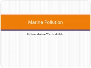 PPT - Marine Pollution PowerPoint Presentation, free download - ID:5945111