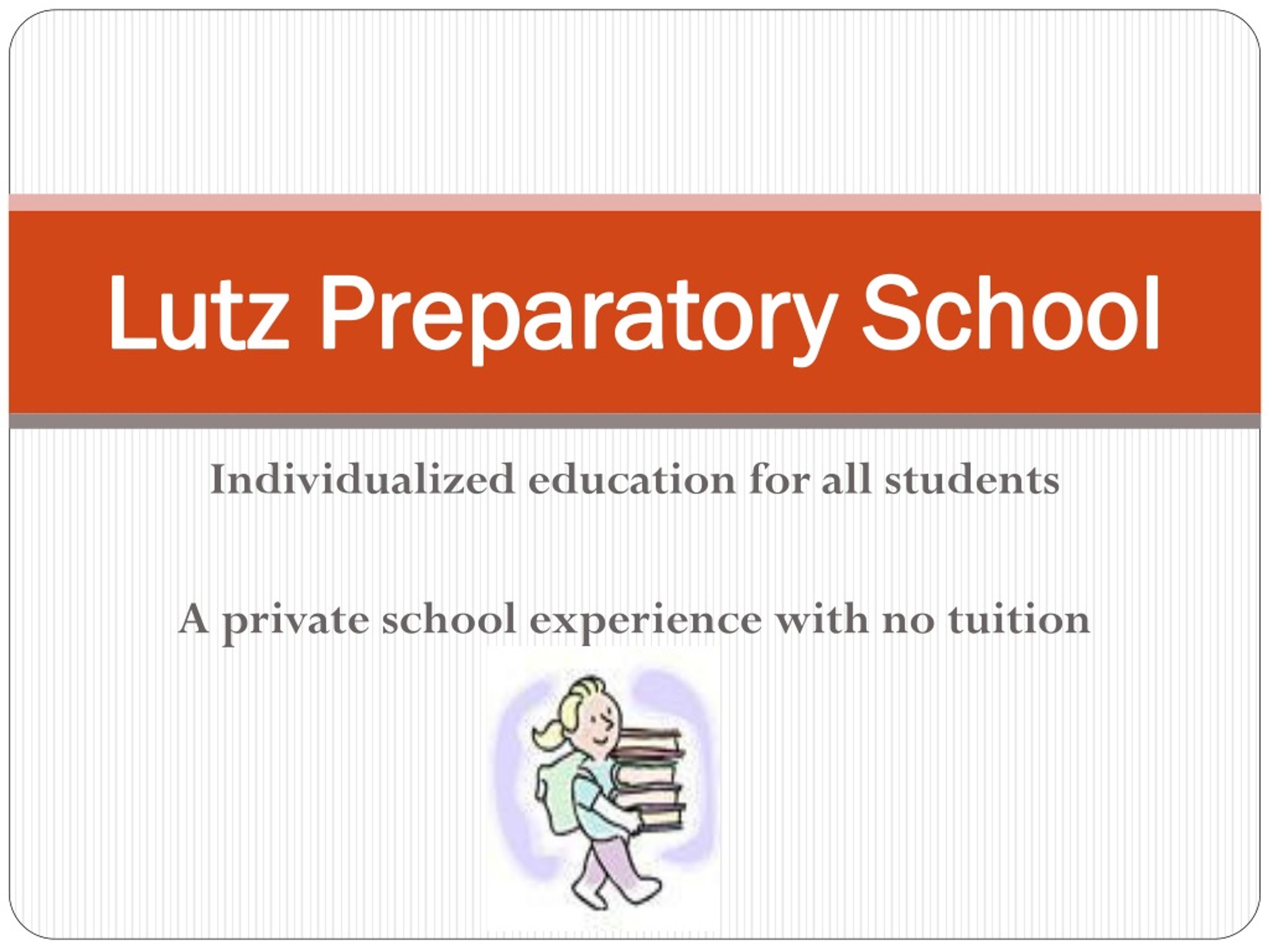 PPT - Lutz Preparatory School PowerPoint Presentation, free download ...