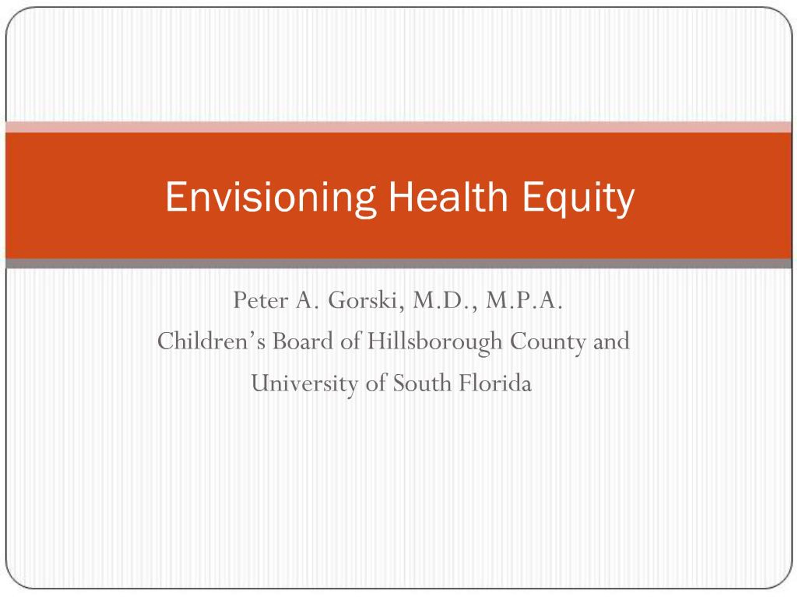 PPT - Envisioning Health Equity PowerPoint Presentation, free download ...