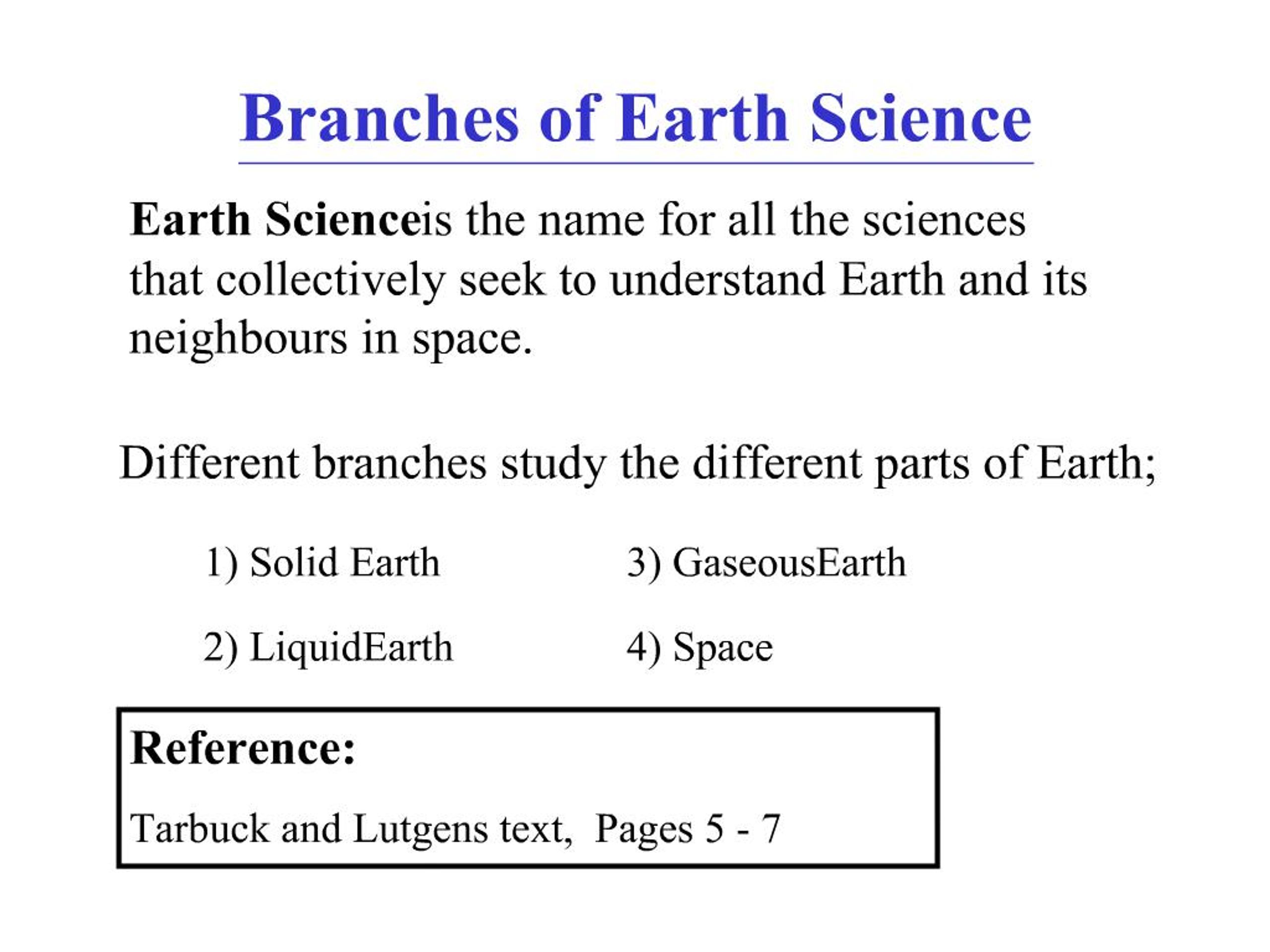 PPT - Branches of Earth Science PowerPoint Presentation, free download ...