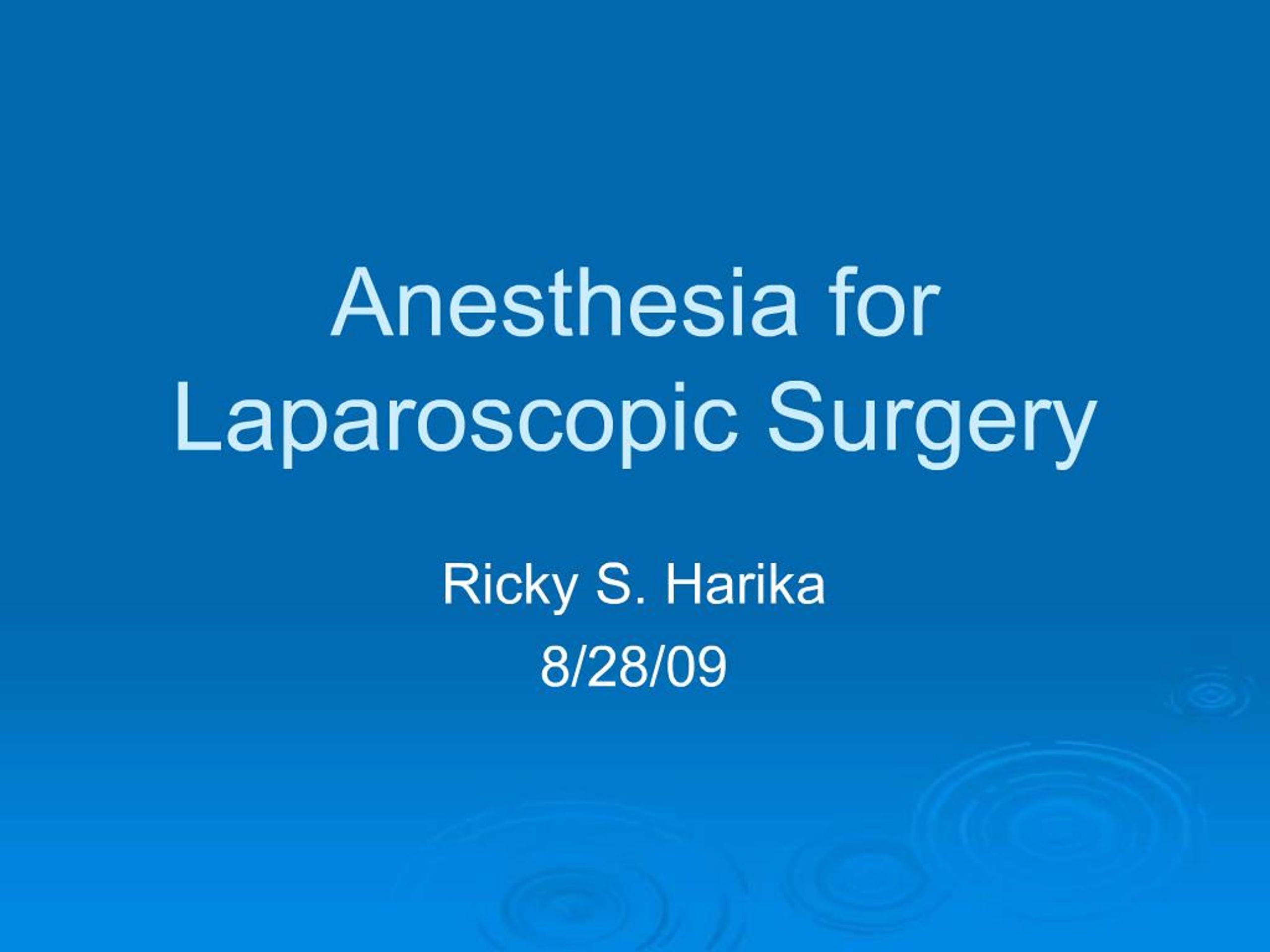PPT - Anesthesia for Laparoscopic Surgery PowerPoint Presentation, free ...