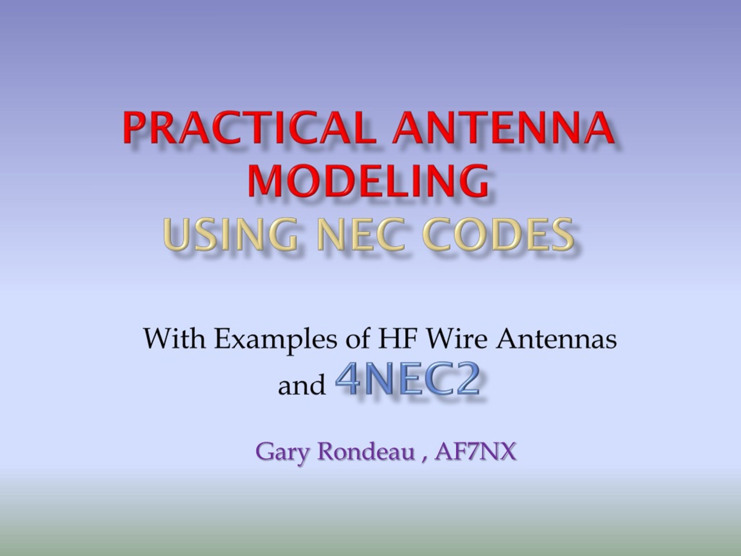 PPT - Practical Antenna Modeling Using NEC Codes PowerPoint ...