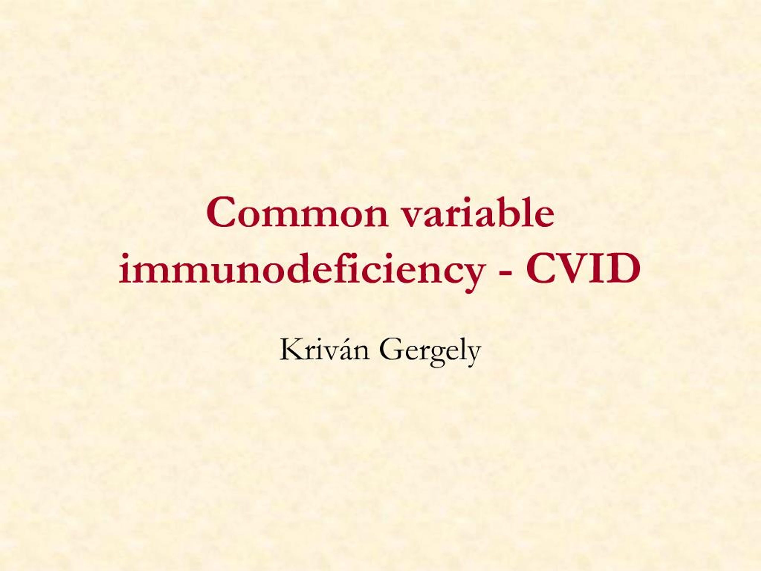 PPT - Common variable immunodeficiency - CVID PowerPoint Presentation ...