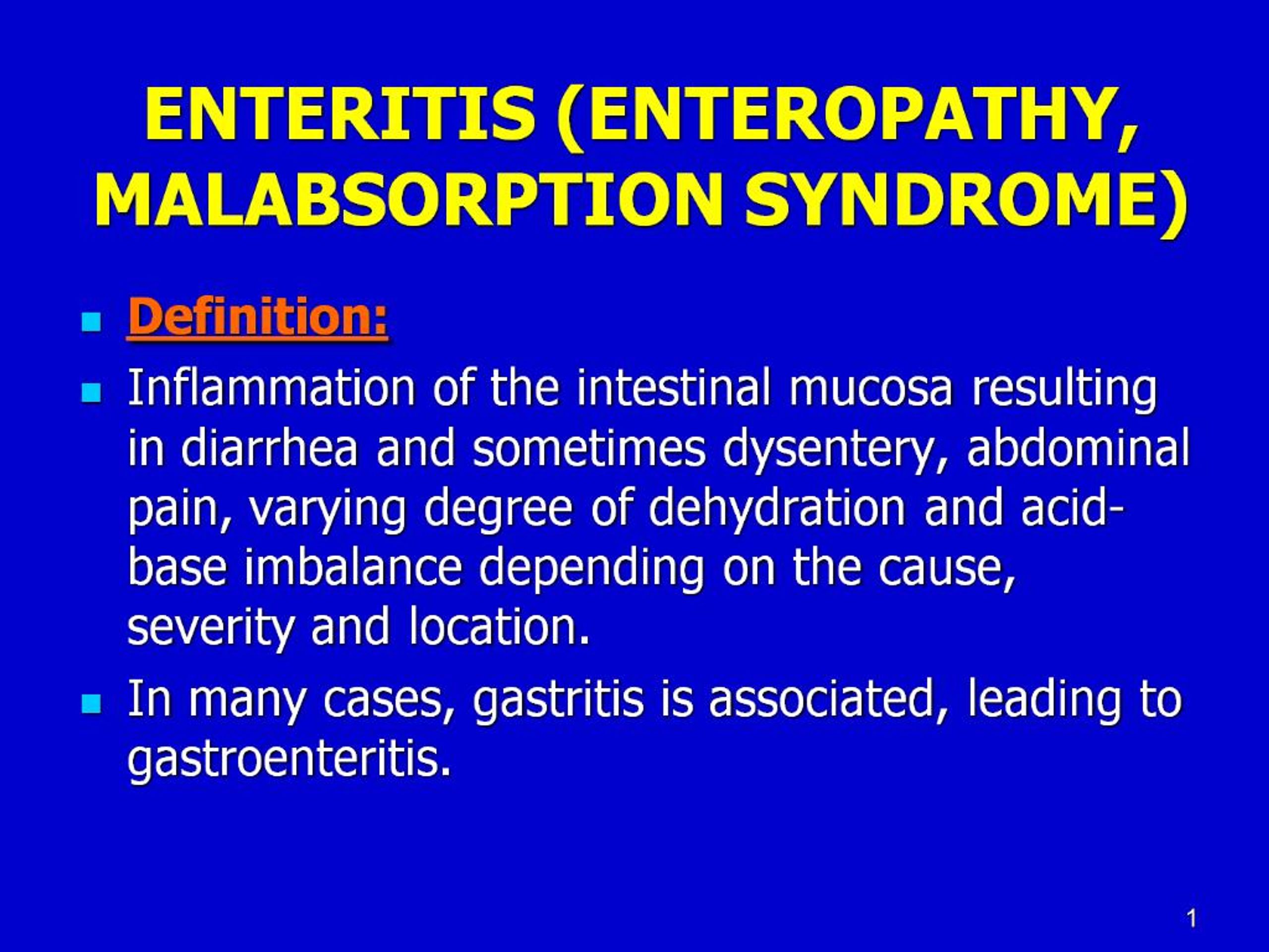 PPT - ENTERITIS ENTEROPATHY, MALABSORPTION SYNDROME PowerPoint ...
