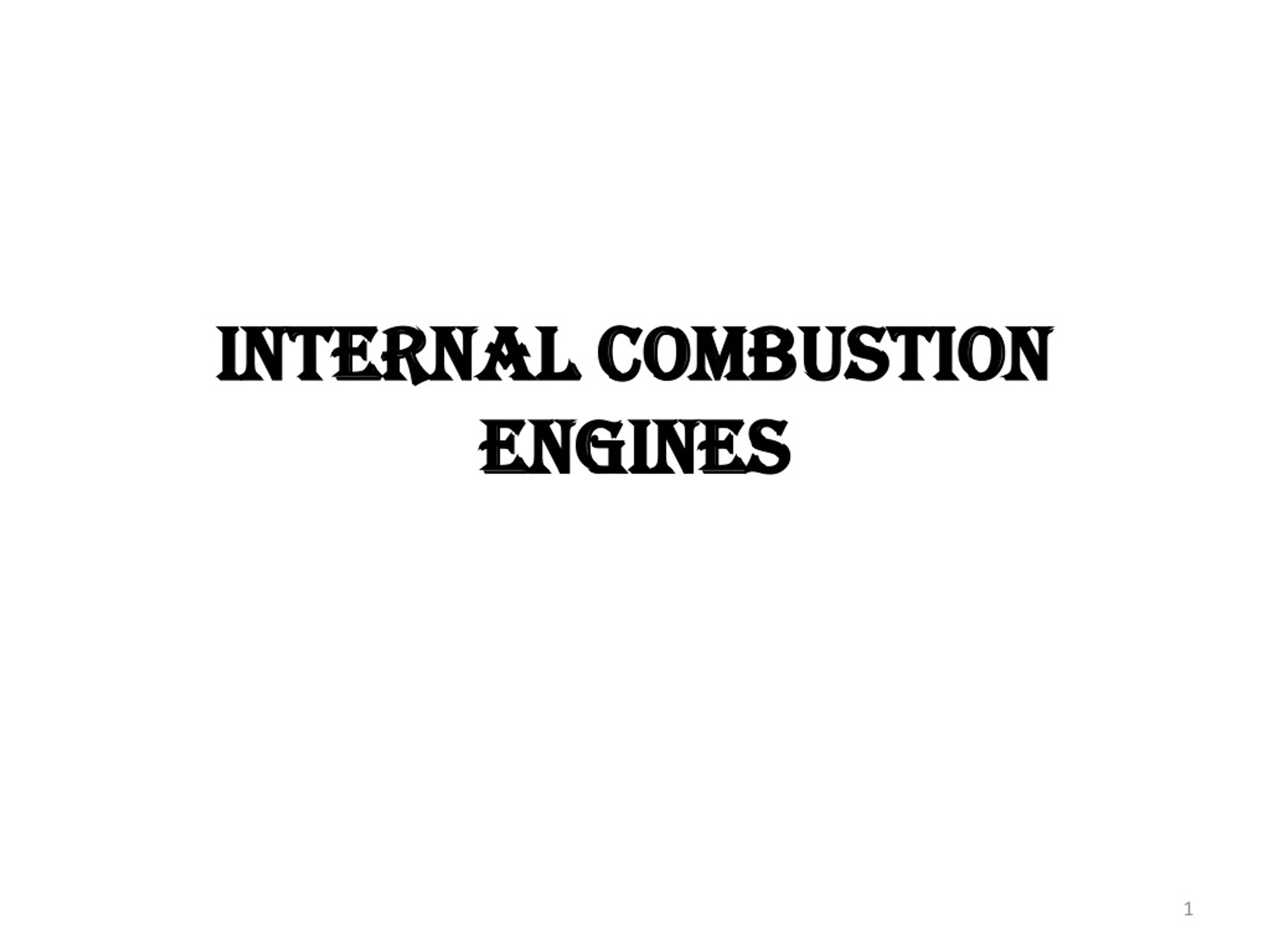 PPT - INTERNAL COMBUSTION ENGINES PowerPoint Presentation, free ...