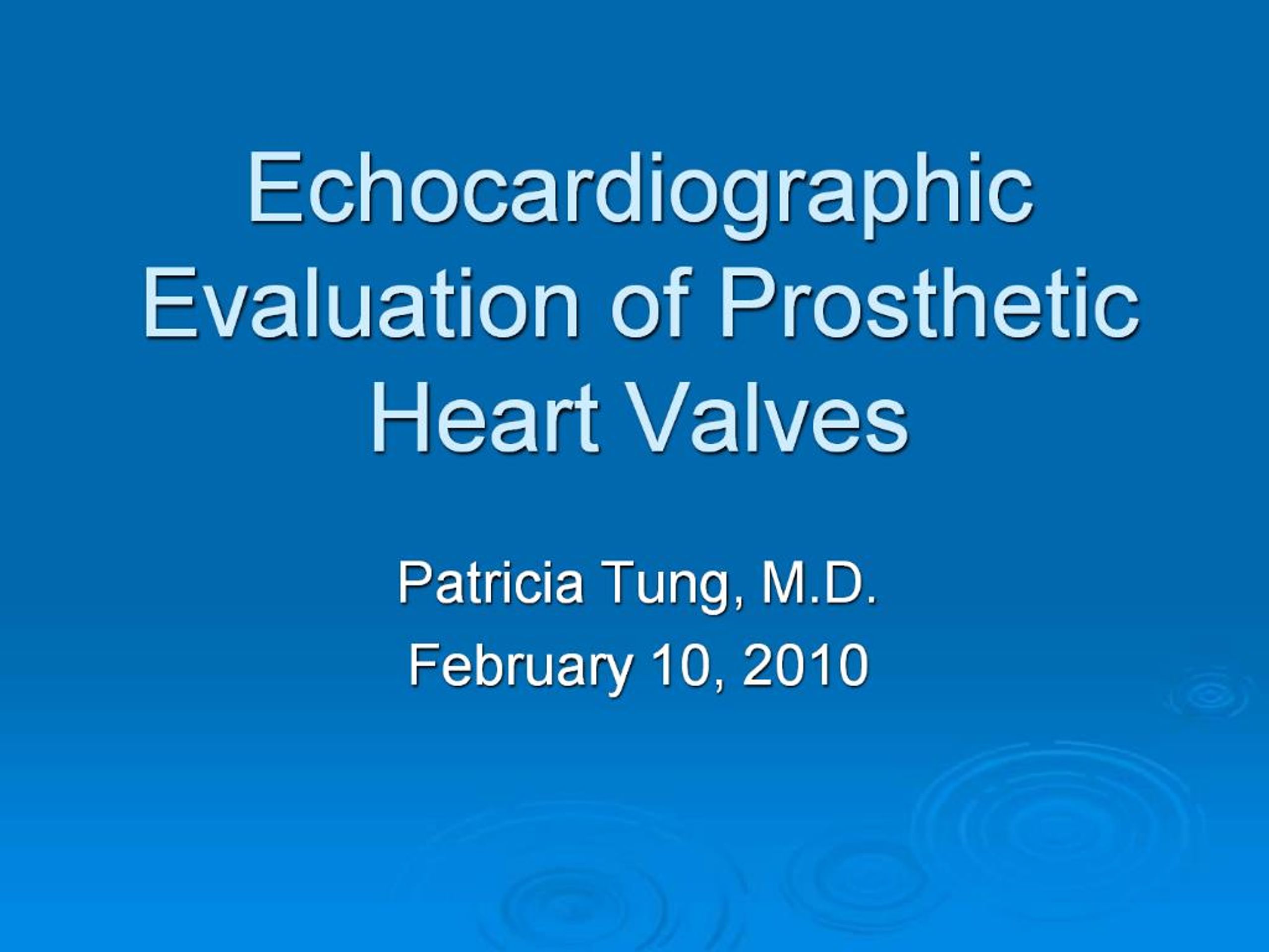 PPT - Echocardiographic Evaluation of Prosthetic Heart Valves ...