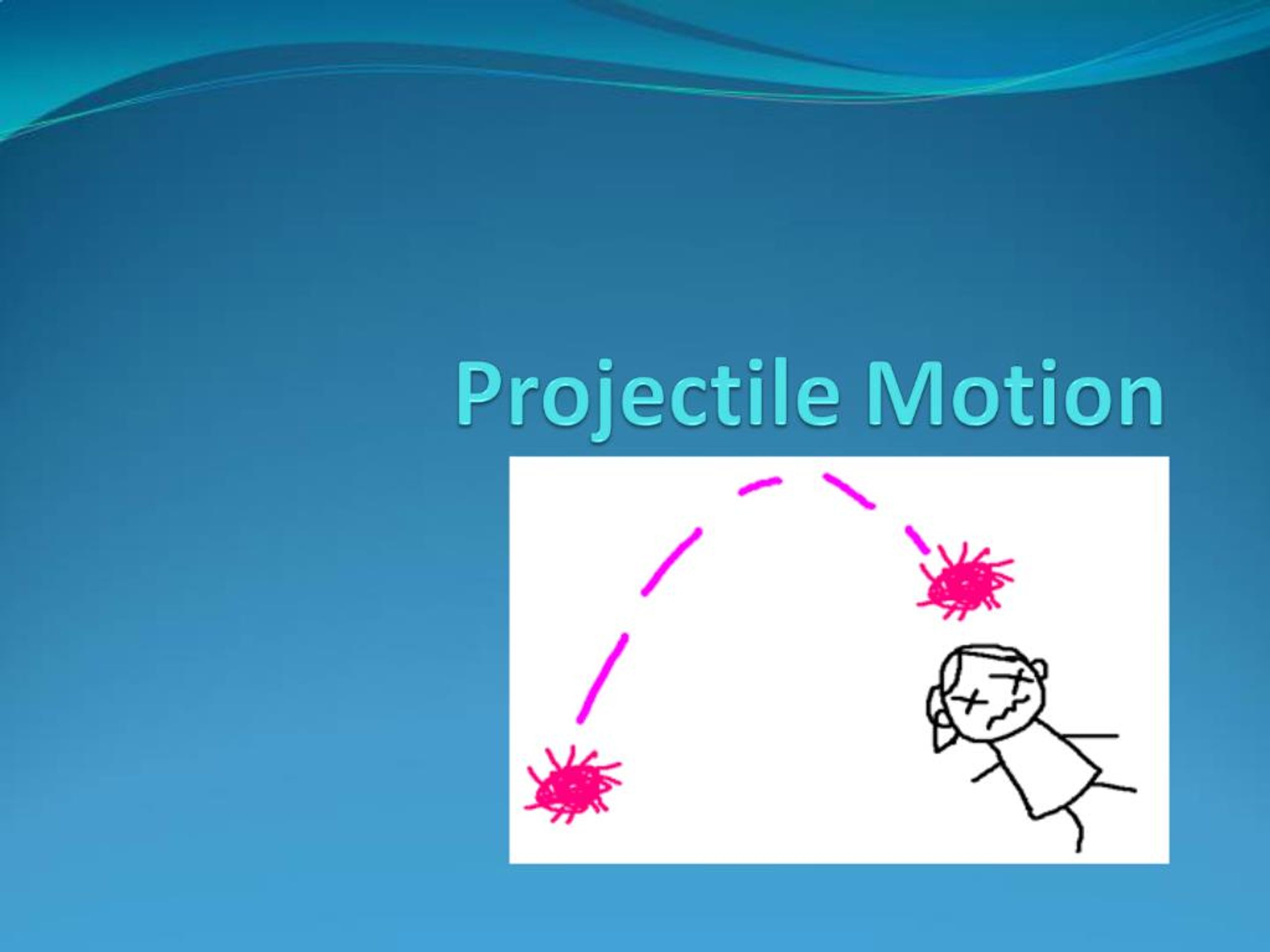 PPT - Projectile Motion PowerPoint Presentation, free download - ID:1094514