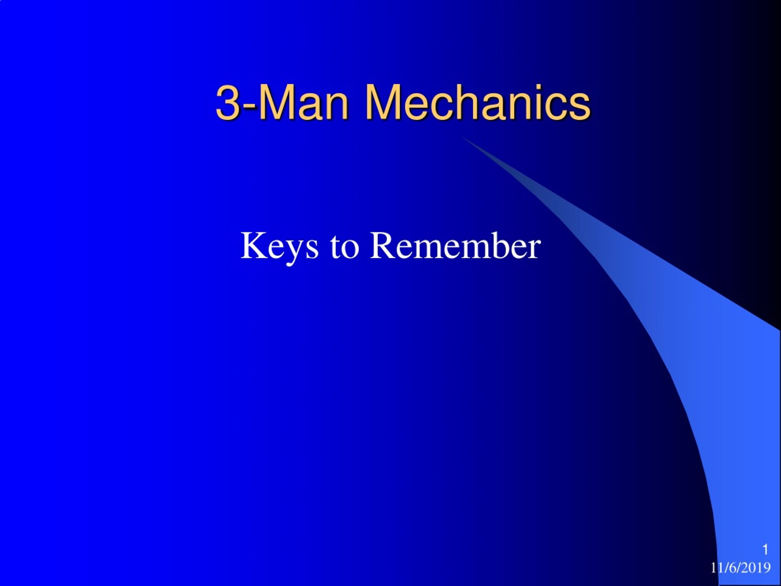 PPT - 3-Man Mechanics PowerPoint Presentation, free download - ID:1095484