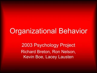 PPT - Organizational Behavior PowerPoint Presentation, free download ...