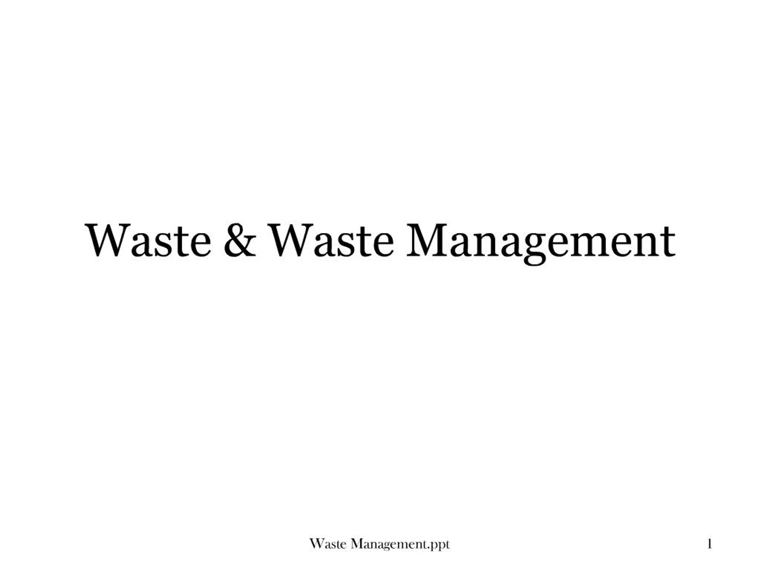 PPT - Waste Waste Management PowerPoint Presentation, free download ...