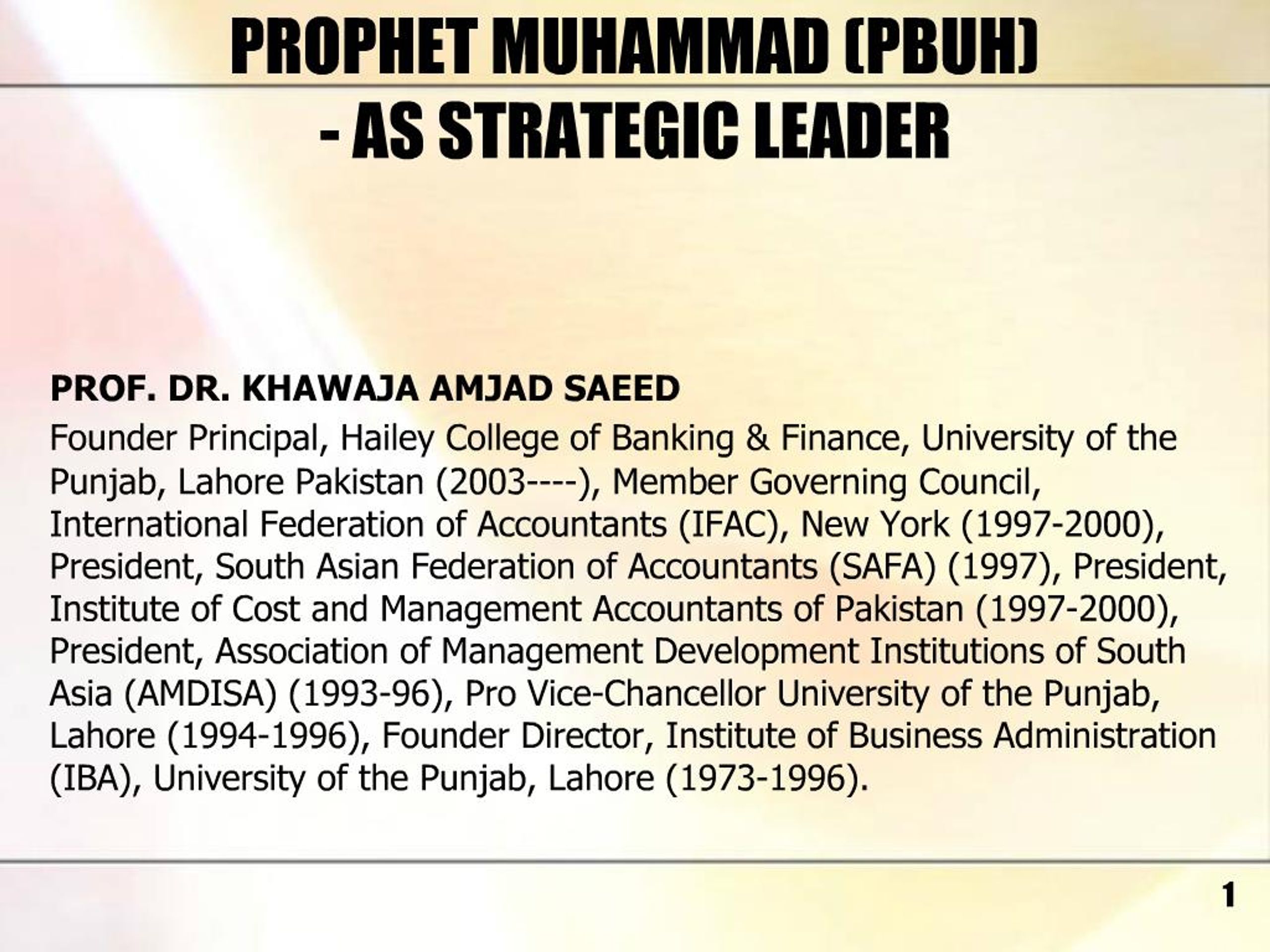 PPT - Leadership Lessons from Prophet Muhammad (PBUH): A Strategic ...