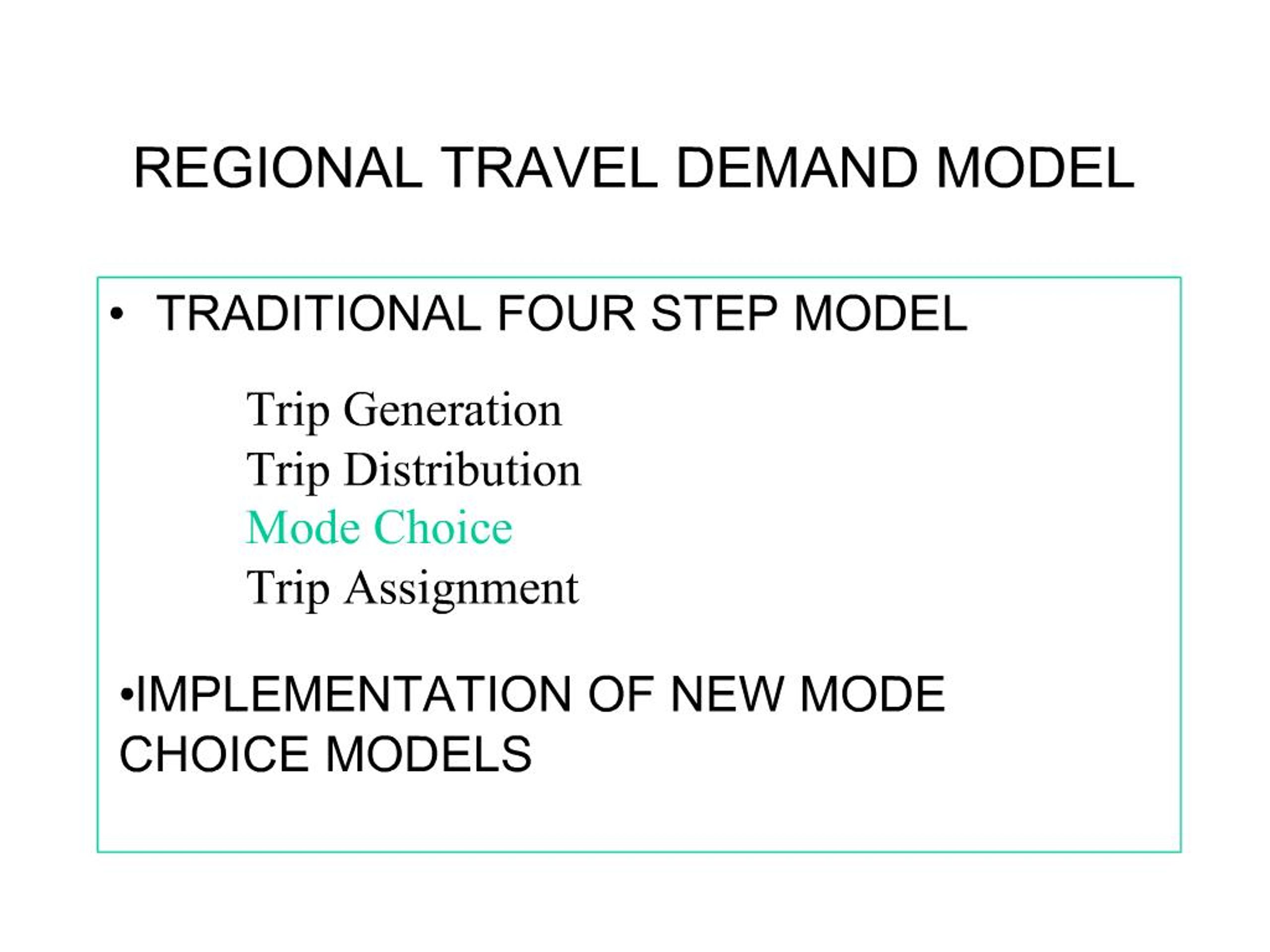 PPT - REGIONAL TRAVEL DEMAND MODEL PowerPoint Presentation, free ...